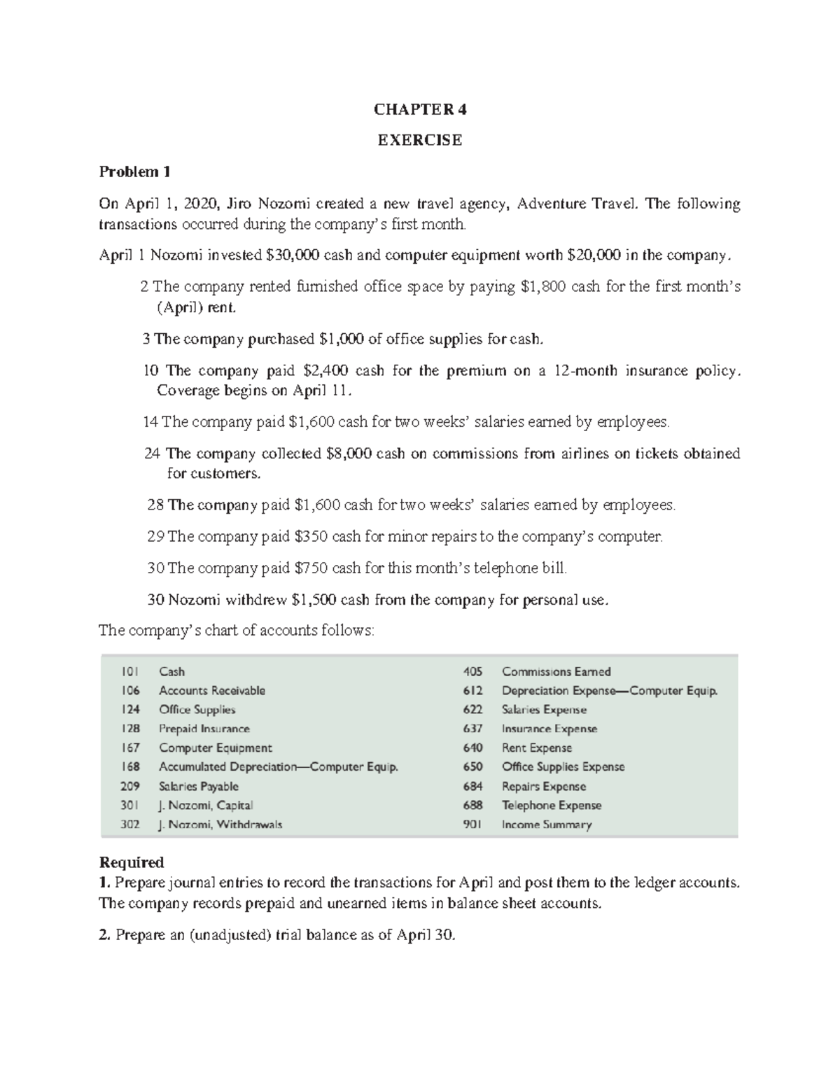 Chapter 4-Exercise - abc - CHAPTER 4 EXERCISE Problem 1 On April 1 ...