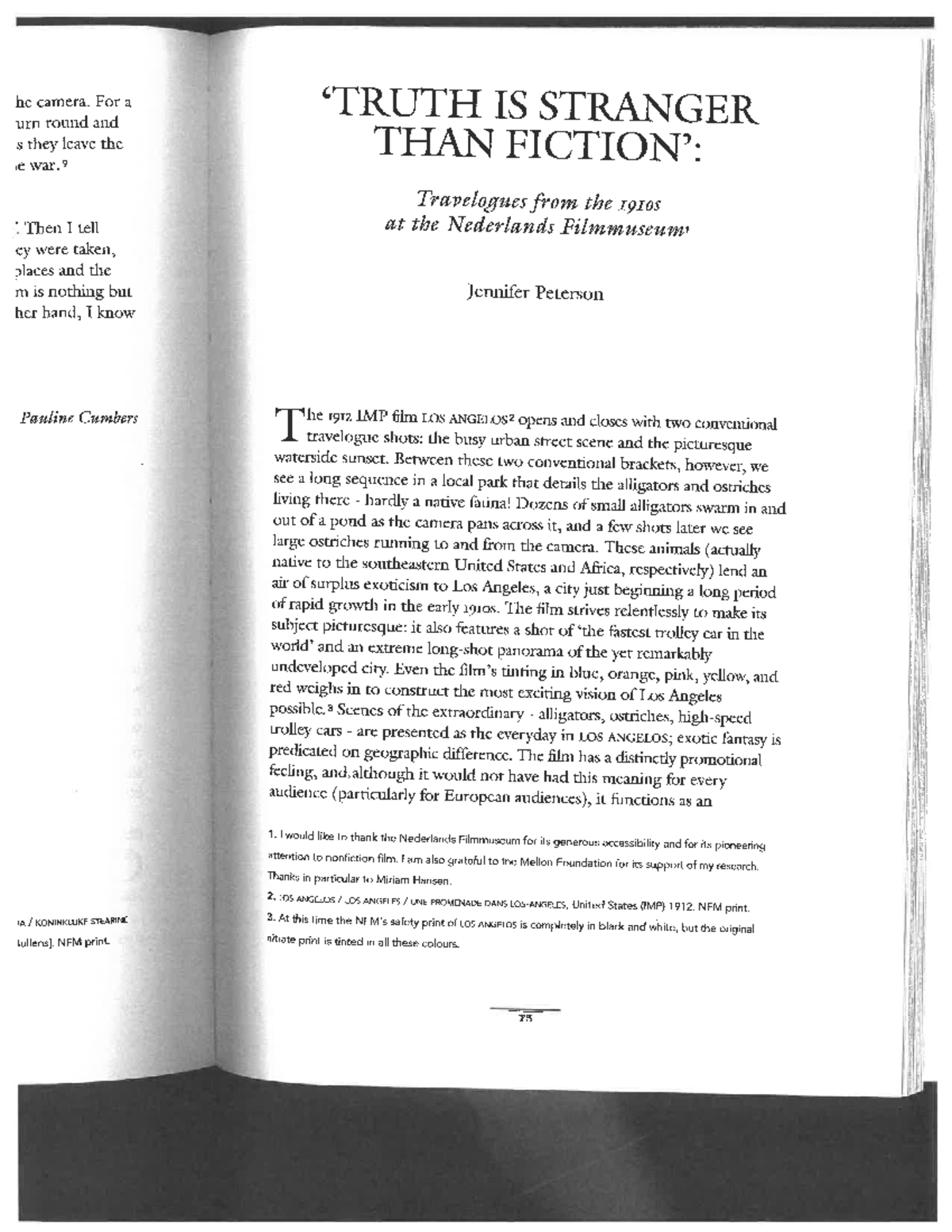 Peterson on Truth and Fiction - he camera. For a IS STRANGER urn round ...