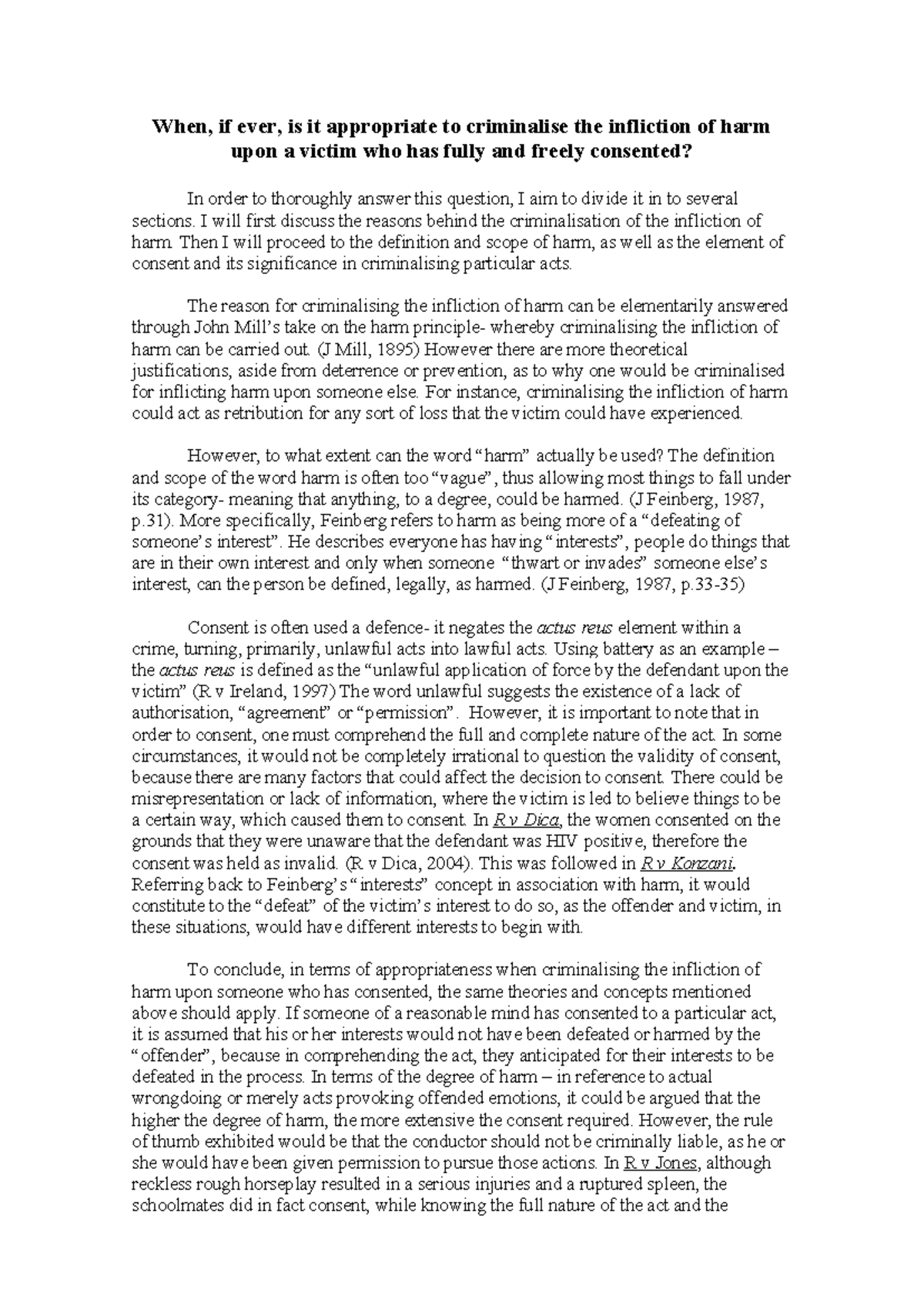 Essay 13 - When, if ever, is it appropriate to criminalise the ...