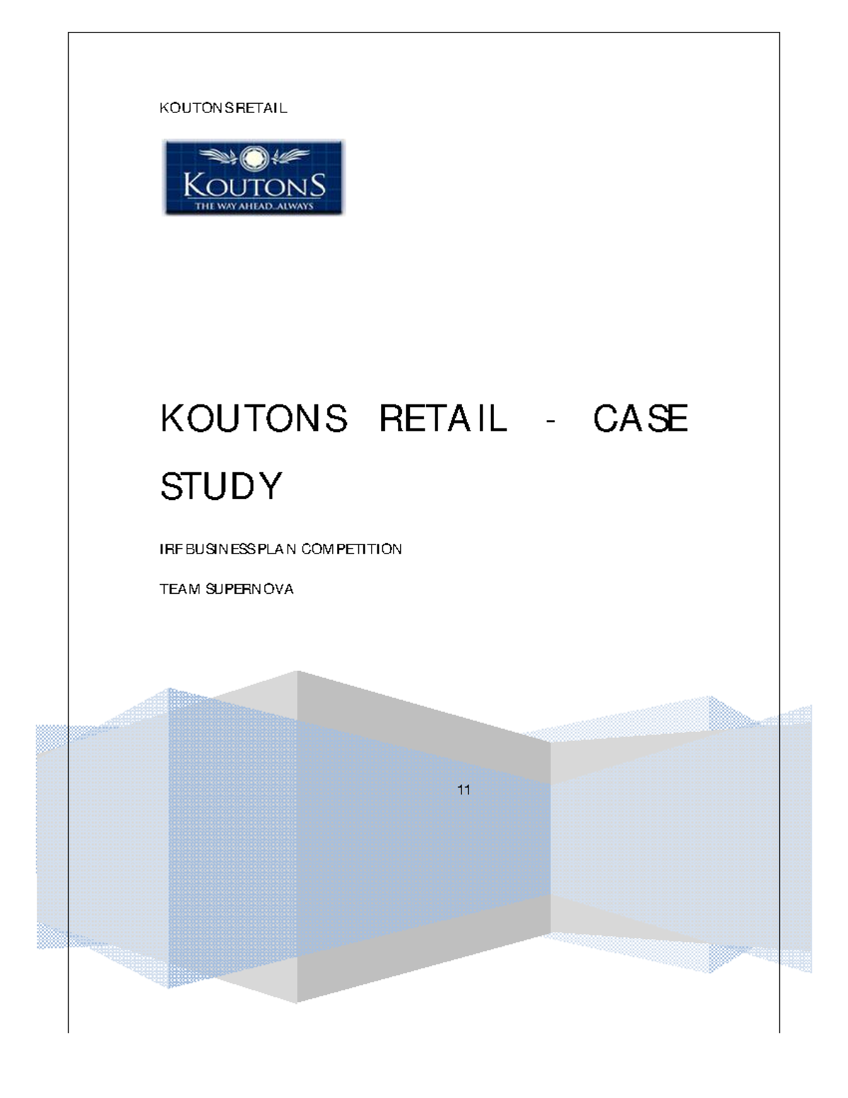 Koutons Retail - CASE Study - KOUTONS RETAIL 11 KOUTONS RETAIL - CASE ...