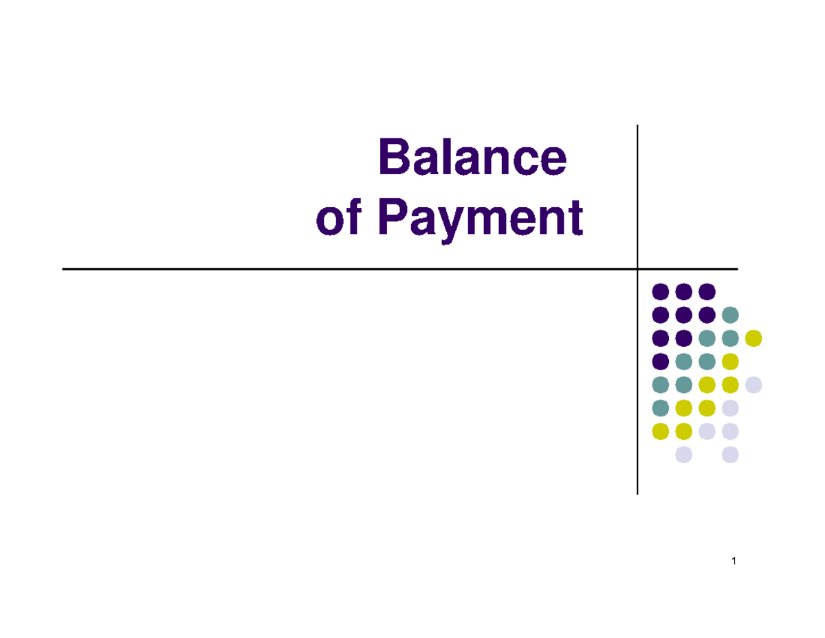 Topic 7 - This is english lecture note - Balance of Payment ⚫ Record ...