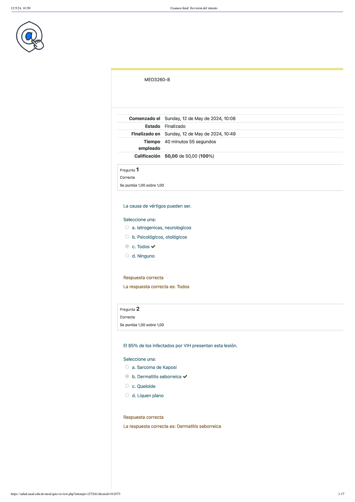 Examen final (Teo Semio Qx) - MED3260- Comenzado el Sunday, 12 de May de 2024, 10 08 Estado ...