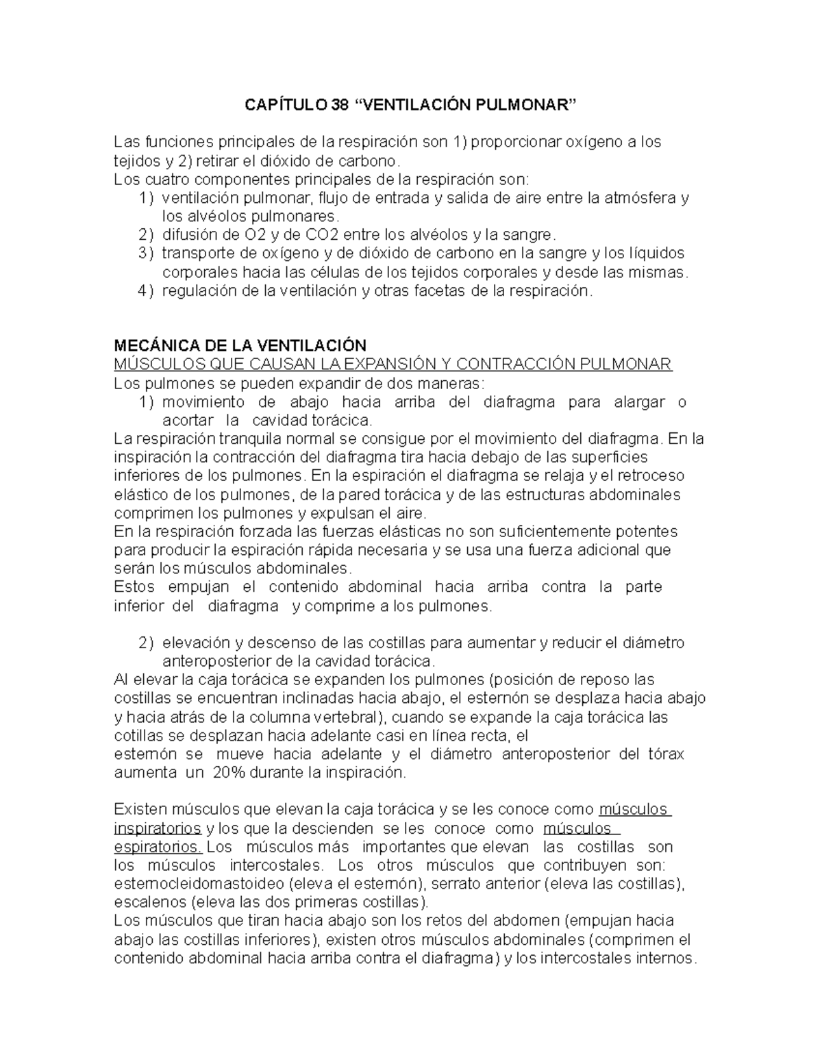 Resumen Capítulo 38 fisio - CAPÍTULO 38 “VENTILACIÓN PULMONAR” Las funciones principales de la ...