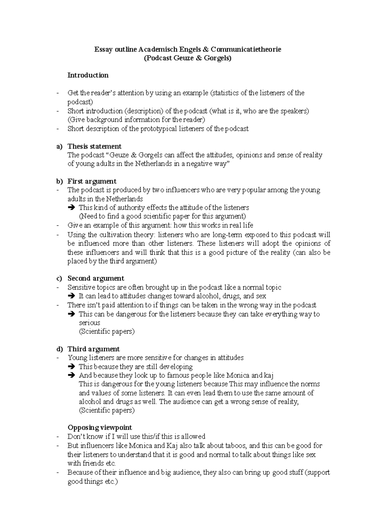 Essay outline Academisch Engels - These listeners will adopt the ...