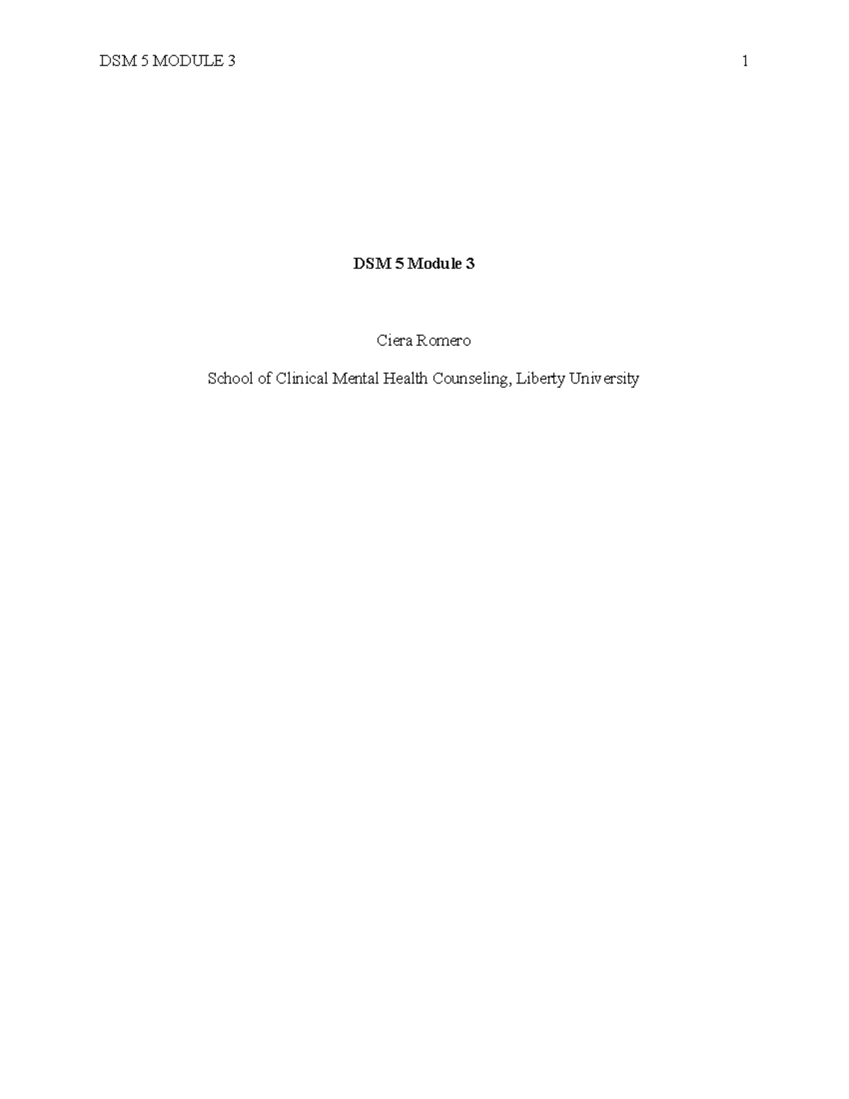 DSM Summaries module 1 and 2 - DSM 5 Module 3 Ciera Romero School of ...