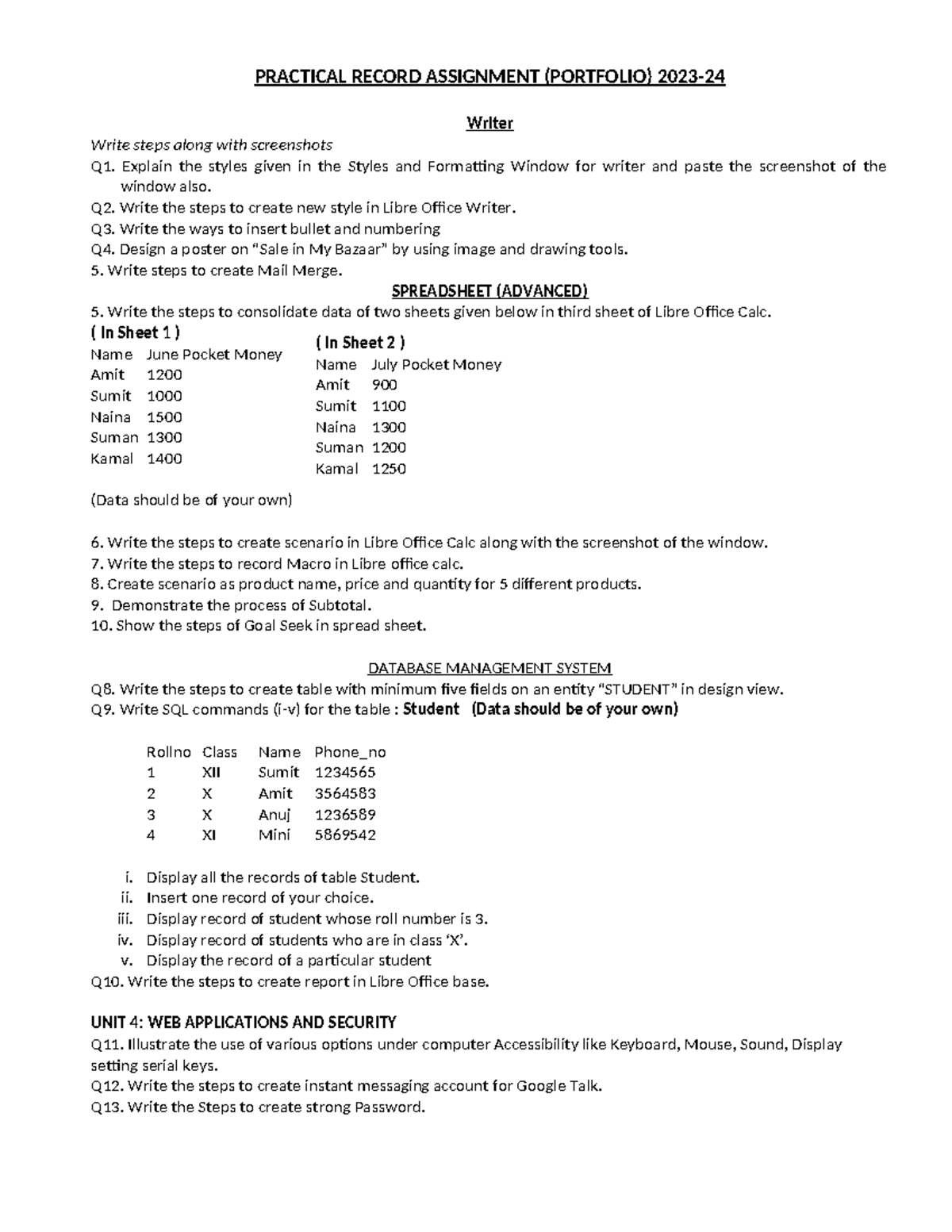 IT Practical QUES - PRACTICAL RECORD ASSIGNMENT (PORTFOLIO) 2023- Writer Write steps along with ...