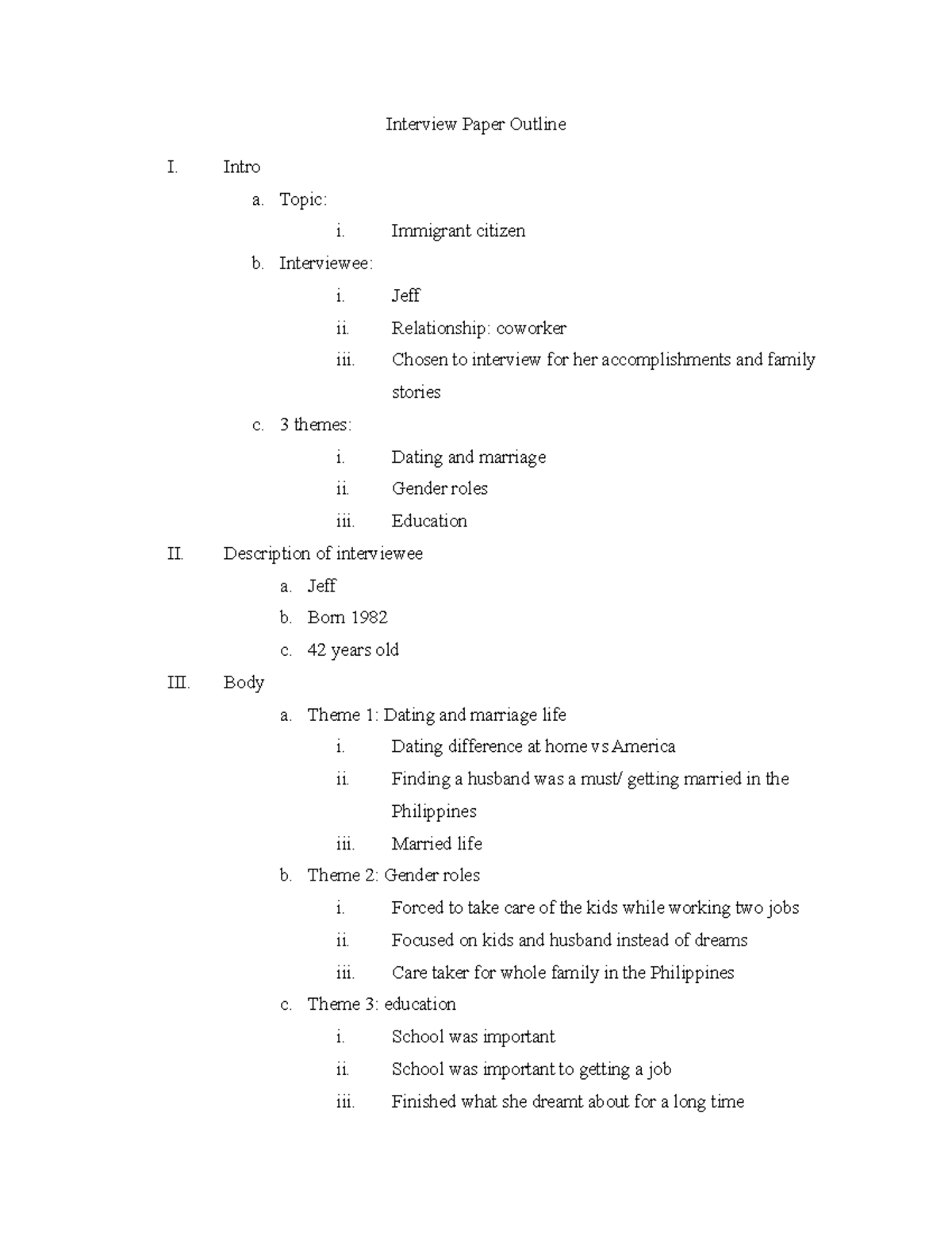 Interview Paper Outline - Intro a. Topic: i. Immigrant citizen b ...