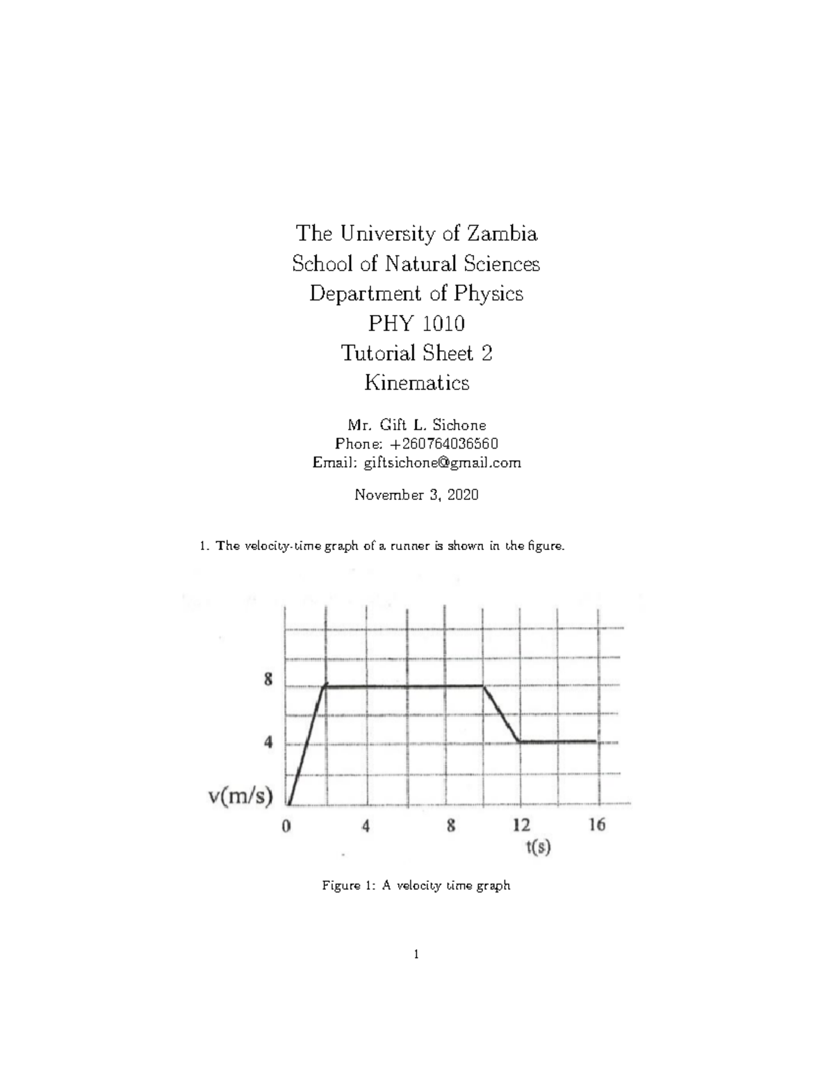 PHY 1010 Tutorial Sheet 2 TG 17, 18 and 28 Kinematics Questions - The ...