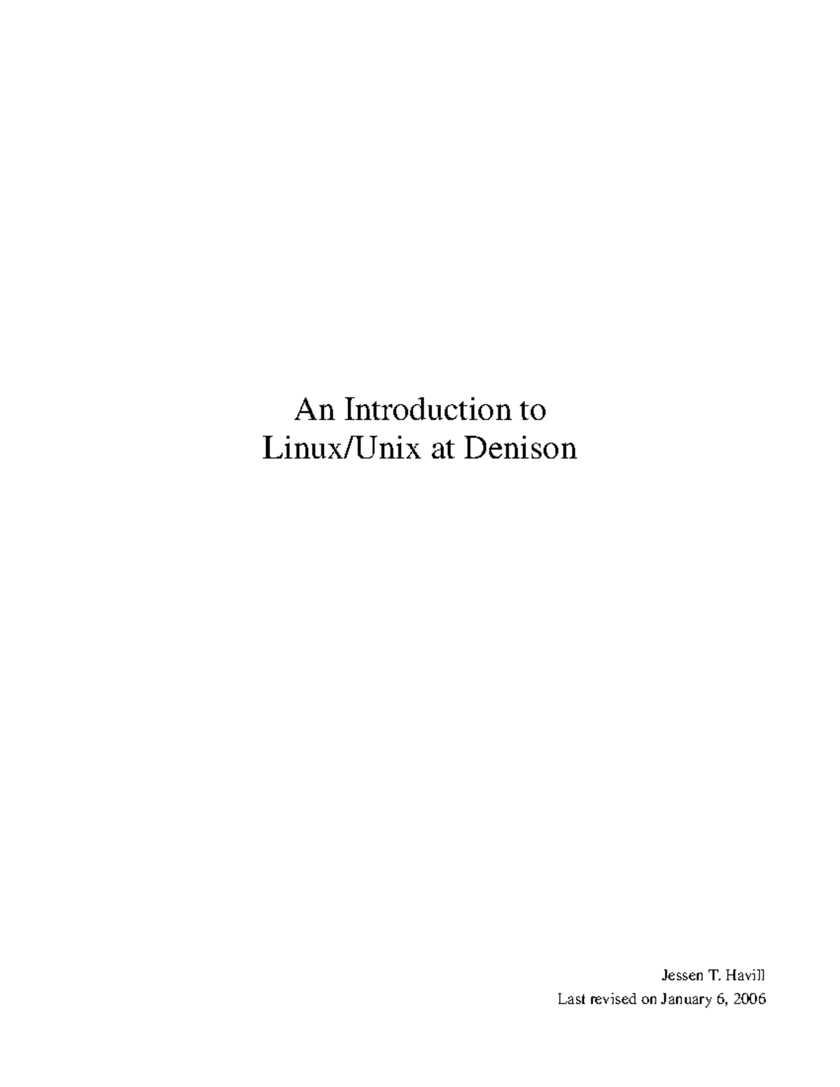 Linux tutorial - An Introduction to Linux/Unix at Denison Jessen T. Havill Last revised on ...