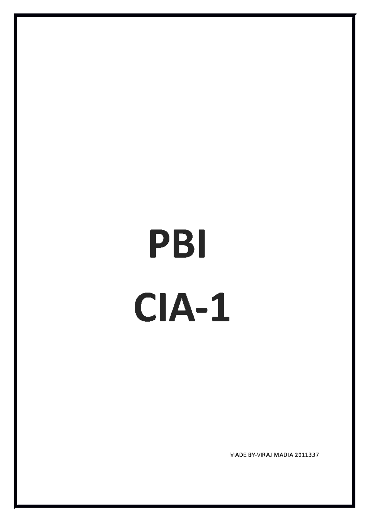 PBI CIA - PBI CIA - MADE BY-VIRAJ MADIA 2011337 PBI CIA- BANK PROFILE ...