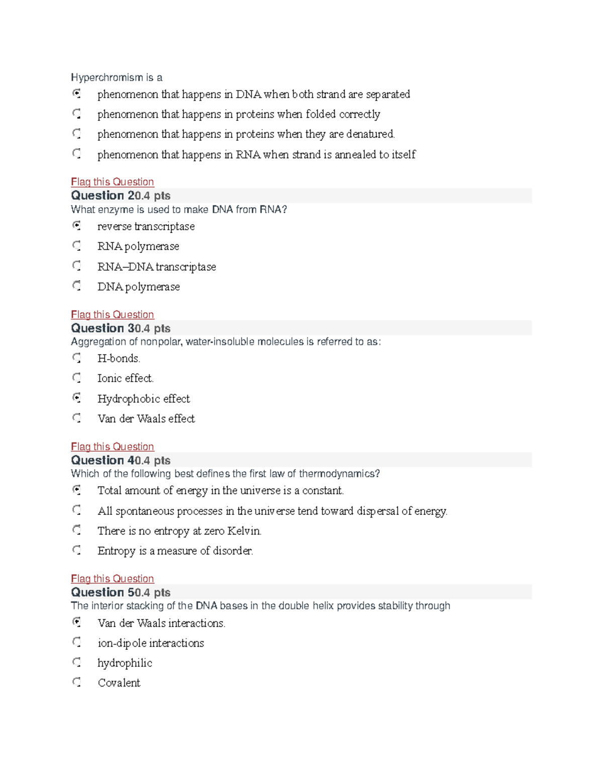 Quiz 1 - Questions and Answers to the quiz - Hyperchromism is a ...