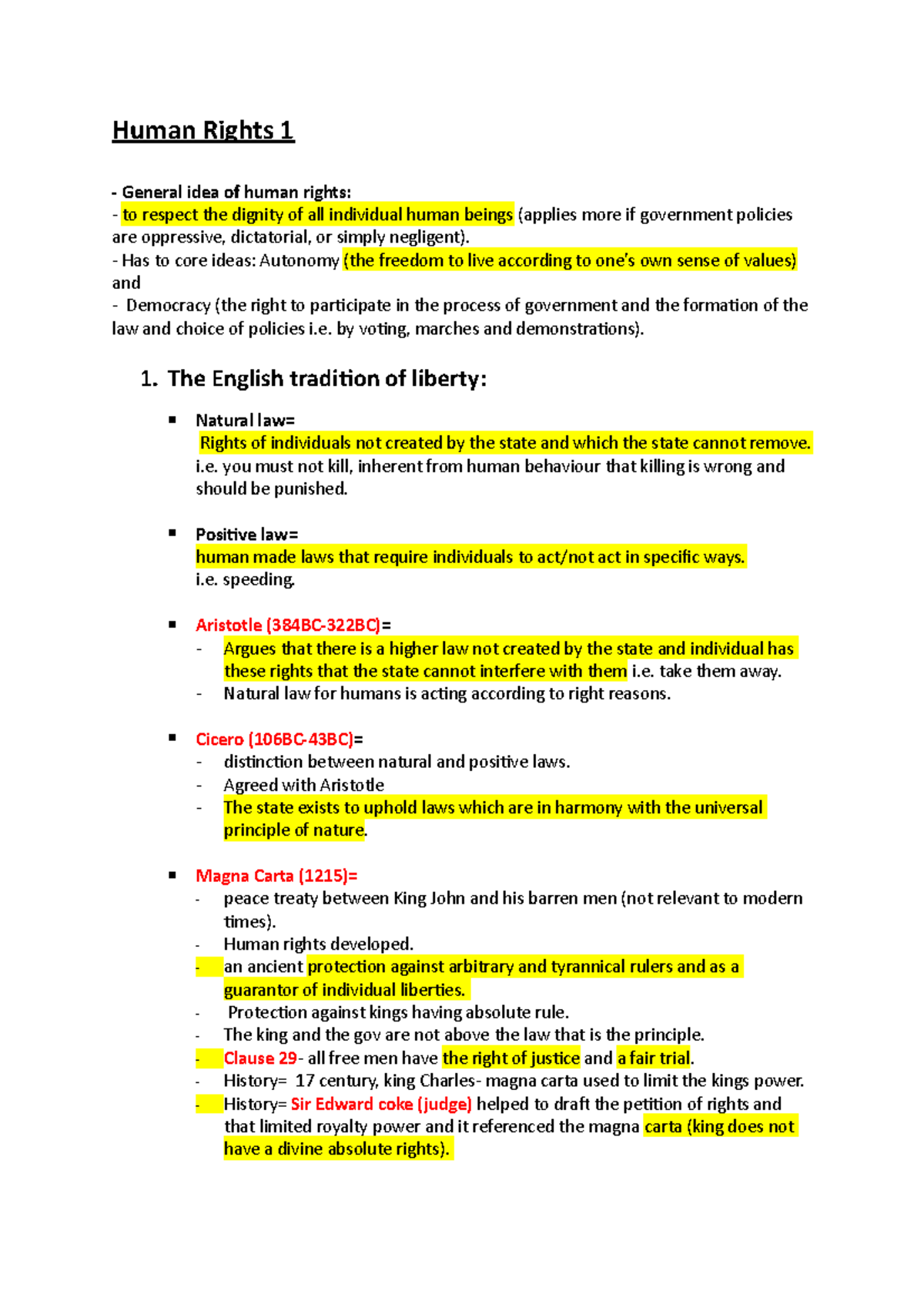 Human Rights 1 - Has to core ideas: Autonomy (the freedom to live ...