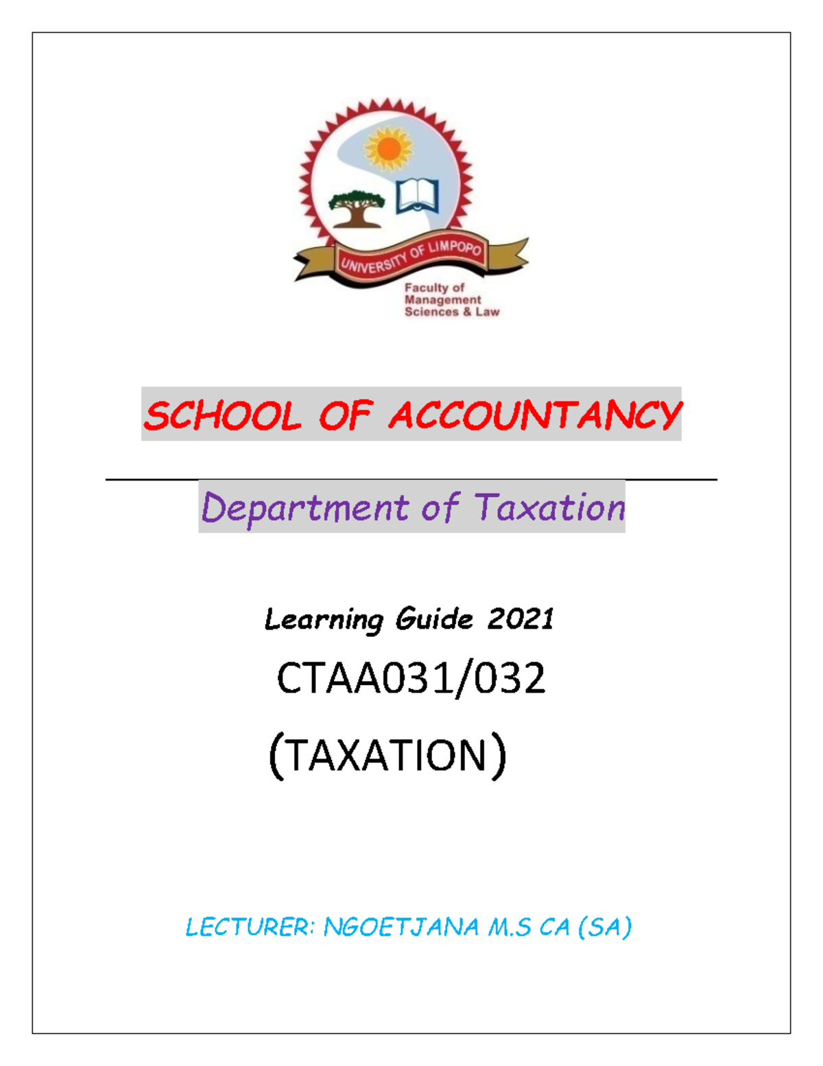 Learner Guide CTAA 031 032 Year 2021 - SCHOOL OF ACCOUNTANCY Department ...