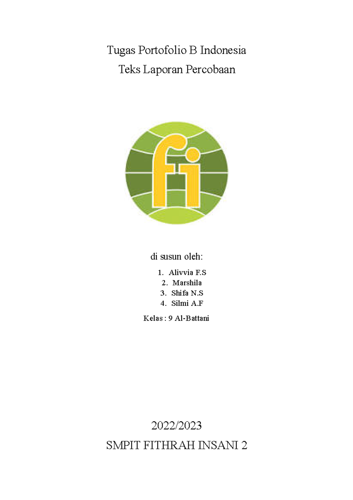 Makalah indonesia - Tugas Portofolio B Indonesia Teks Laporan Percobaan ...