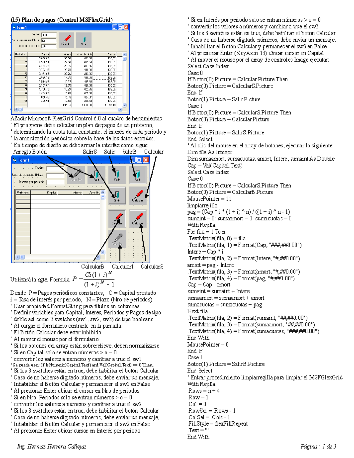 Capítulo 9 El Control MSFlex Grid - Mat Alum - (15) Plan de pagos (Control MSFlexGrid) Añadir ...