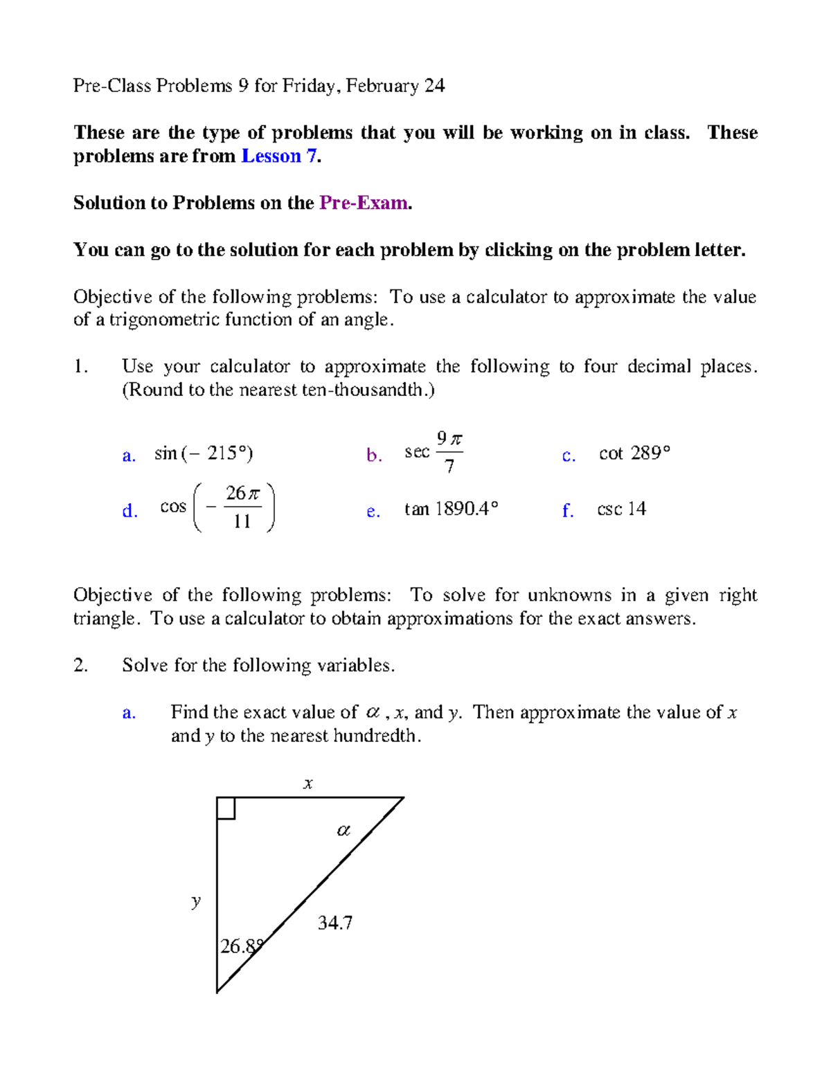 Problems 9MWF - Pre-Class Problems 9 for Friday, February 24 These are ...