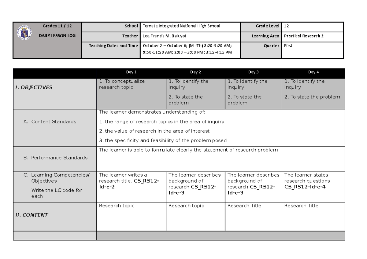 PR2 DLL NEW- WEEK 6 - ang gandaaaaaa - Grades 11 / 12 DAILY LESSON LOG School Ternate Integrated ...