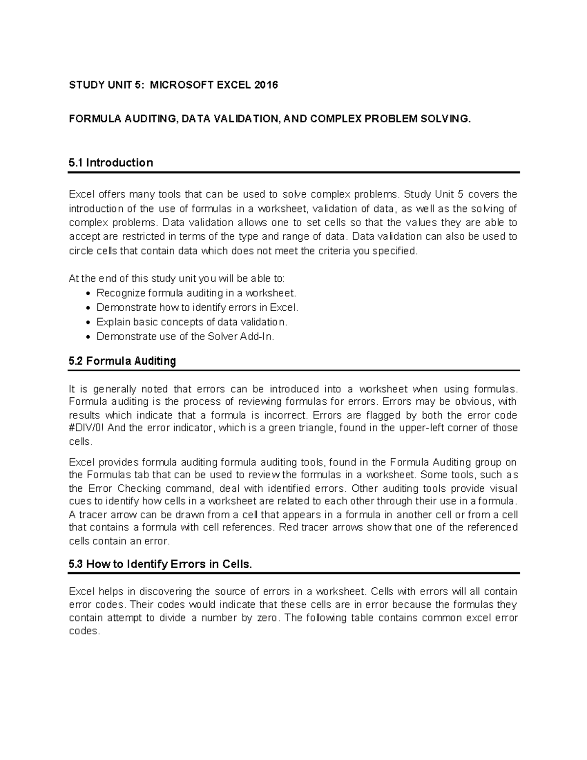 Study Unit 5 - STUDY UNIT 5: MICROSOFT EXCEL 2016 FORMULA AUDITING, DATA VALIDATION, AND COMPLEX ...
