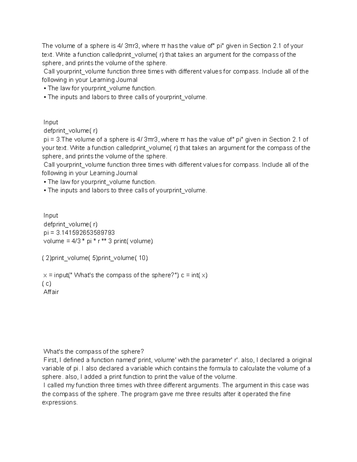Learning journal 2 - The volume of a sphere is 4/ 3πr3, where π has the ...