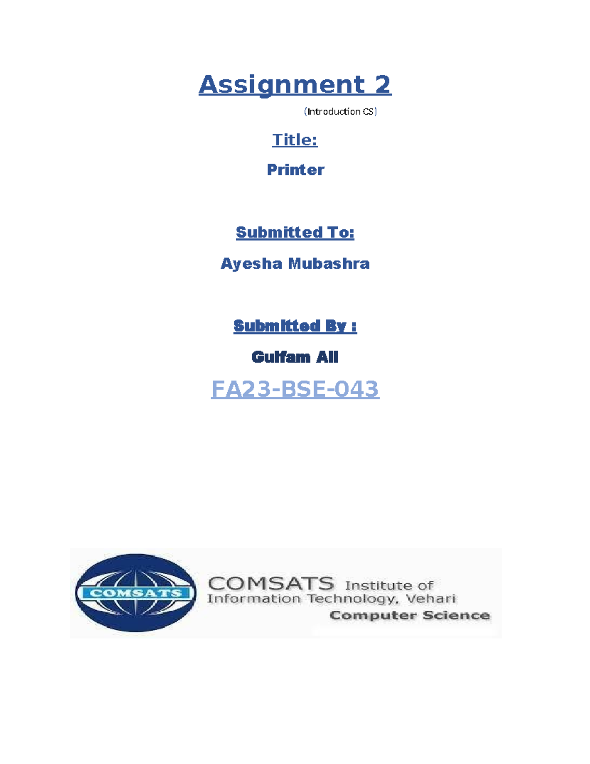 Setting up a Printers - (Introduction CS) Assignment 2 Title: Printer Submitted To: Ayesha ...