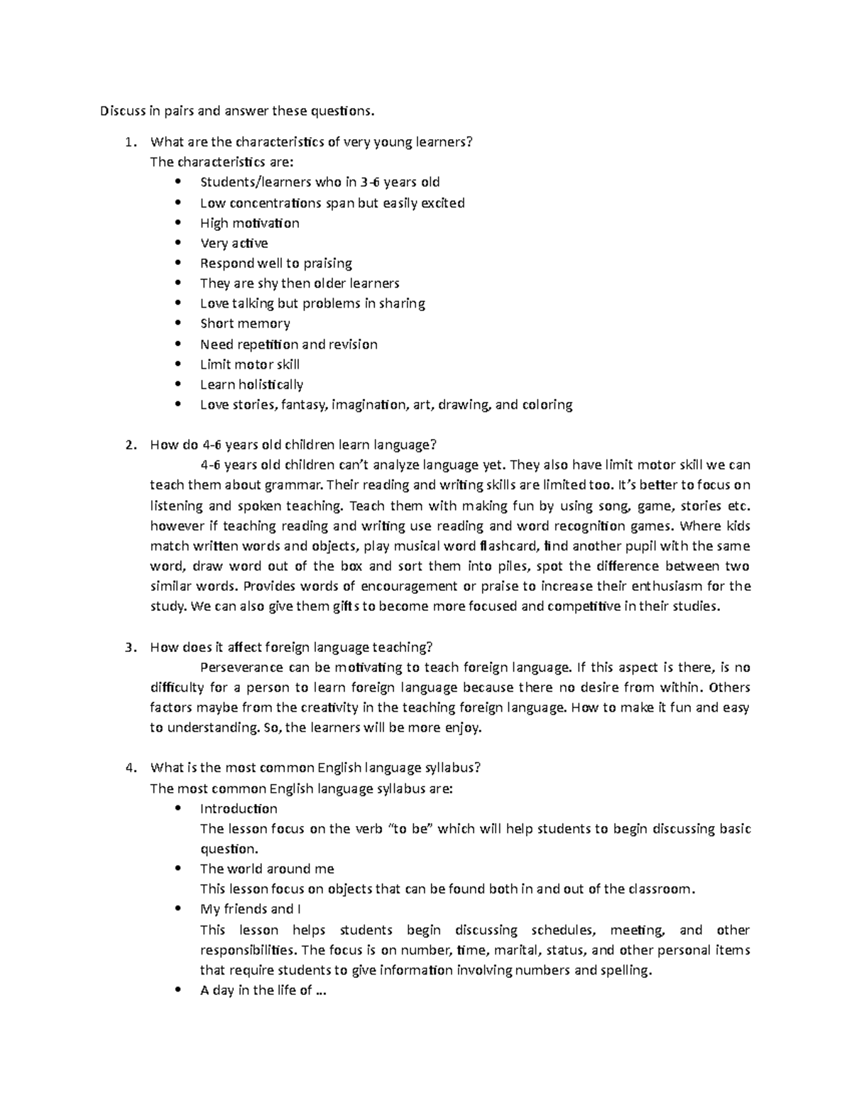 TYL Ass2 - Latihan - Discuss in pairs and answer these questions. What are the characteristics ...