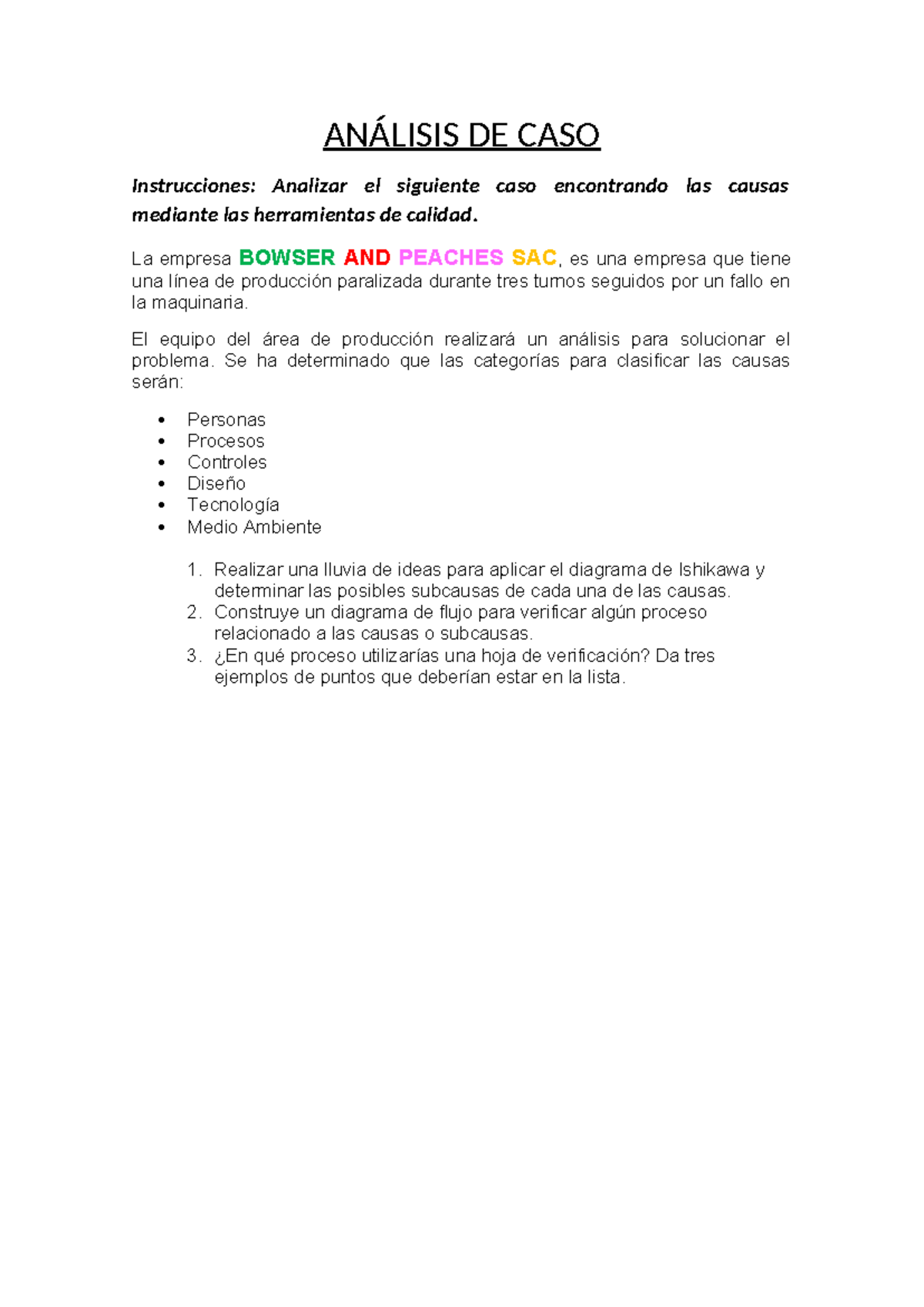 Análisis DE CASO S5 - Dato - ANÁLISIS DE CASO Instrucciones: Analizar el siguiente caso ...