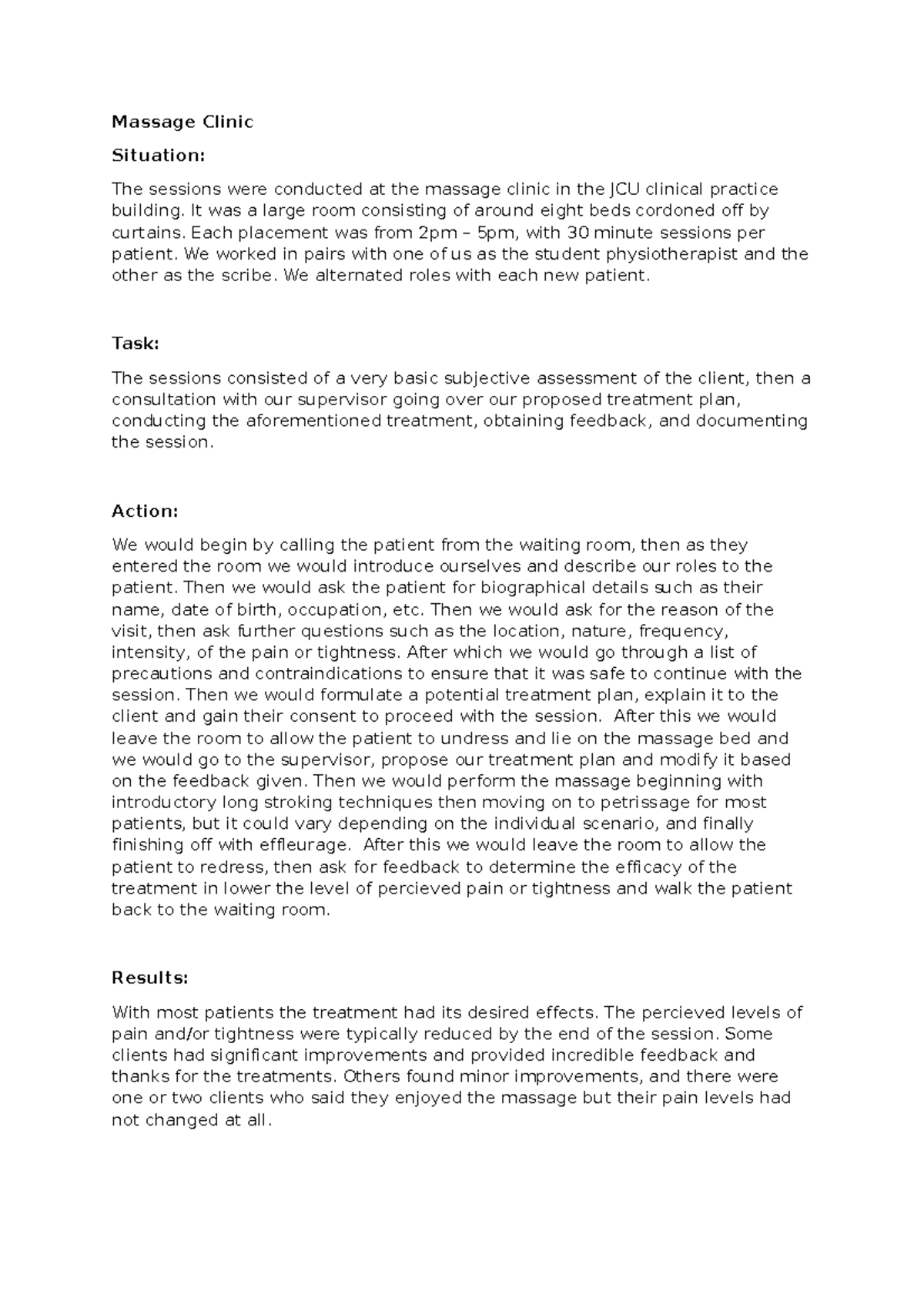 Placement Reflection - Massage Clinic - Massage Clinic Situation: The ...