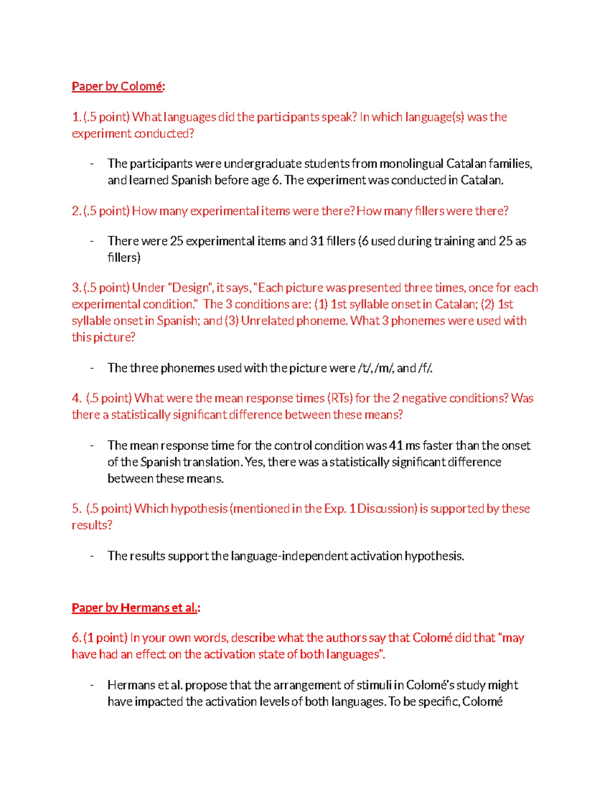 Assignment 6 - Bilingual mind - Paper by Colomé: (.5 point) What ...