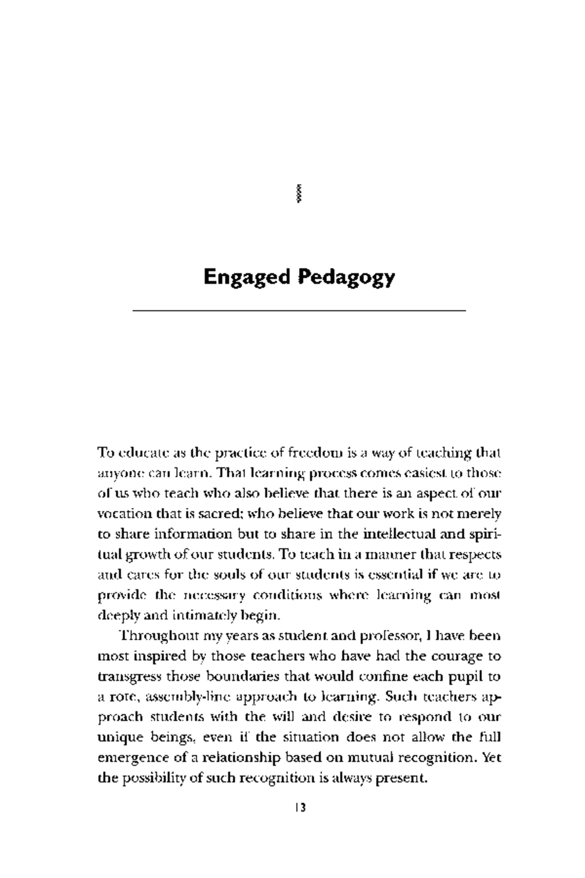 Bell hooks, Engaged Pedagogy Teaching To Transgress - Education as the ...