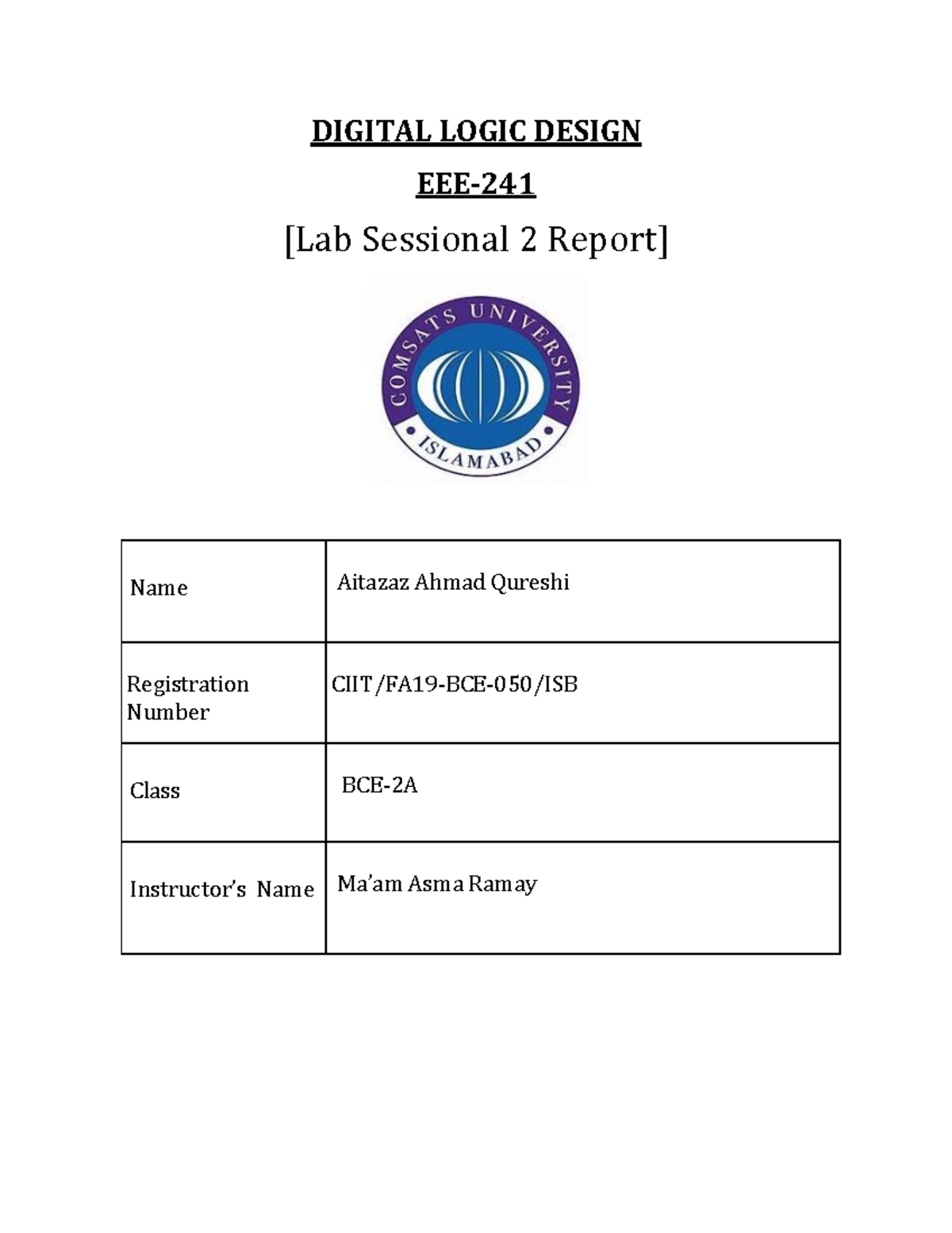 DLD LAB Sessional 2 - DIGITAL LOGIC DESIGN EEE- [Lab Sessional 2 Report ...