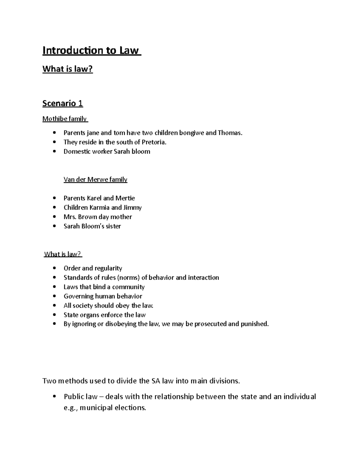 Introduction to Law notes - Introduction to Law What is law? Scenario 1 ...