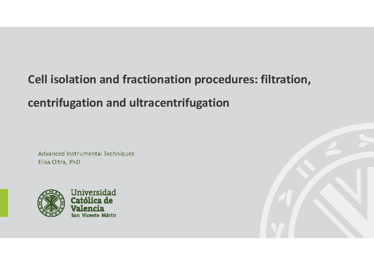 Chapter 9. Centrifugation - Cell isolation and fractionation procedures ...