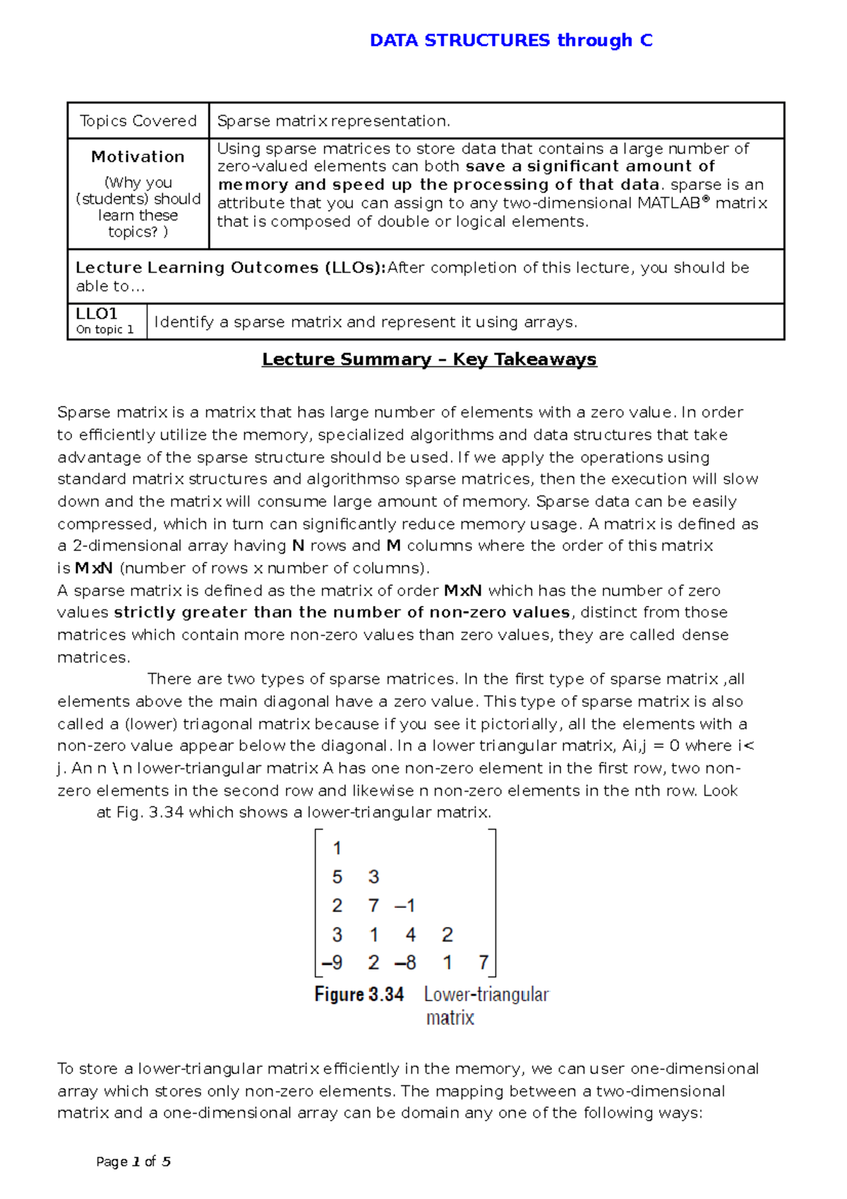 Sparse matrix representation - Motivation (Why you (students) should learn these topics? ) Using ...