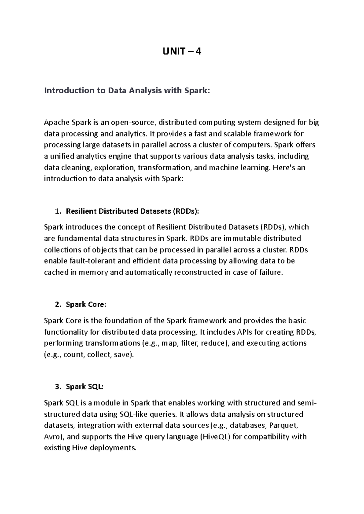 UNIT - 4 - bda - UNIT – 4 Introduction to Data Analysis with Spark: Apache Spark is an open ...