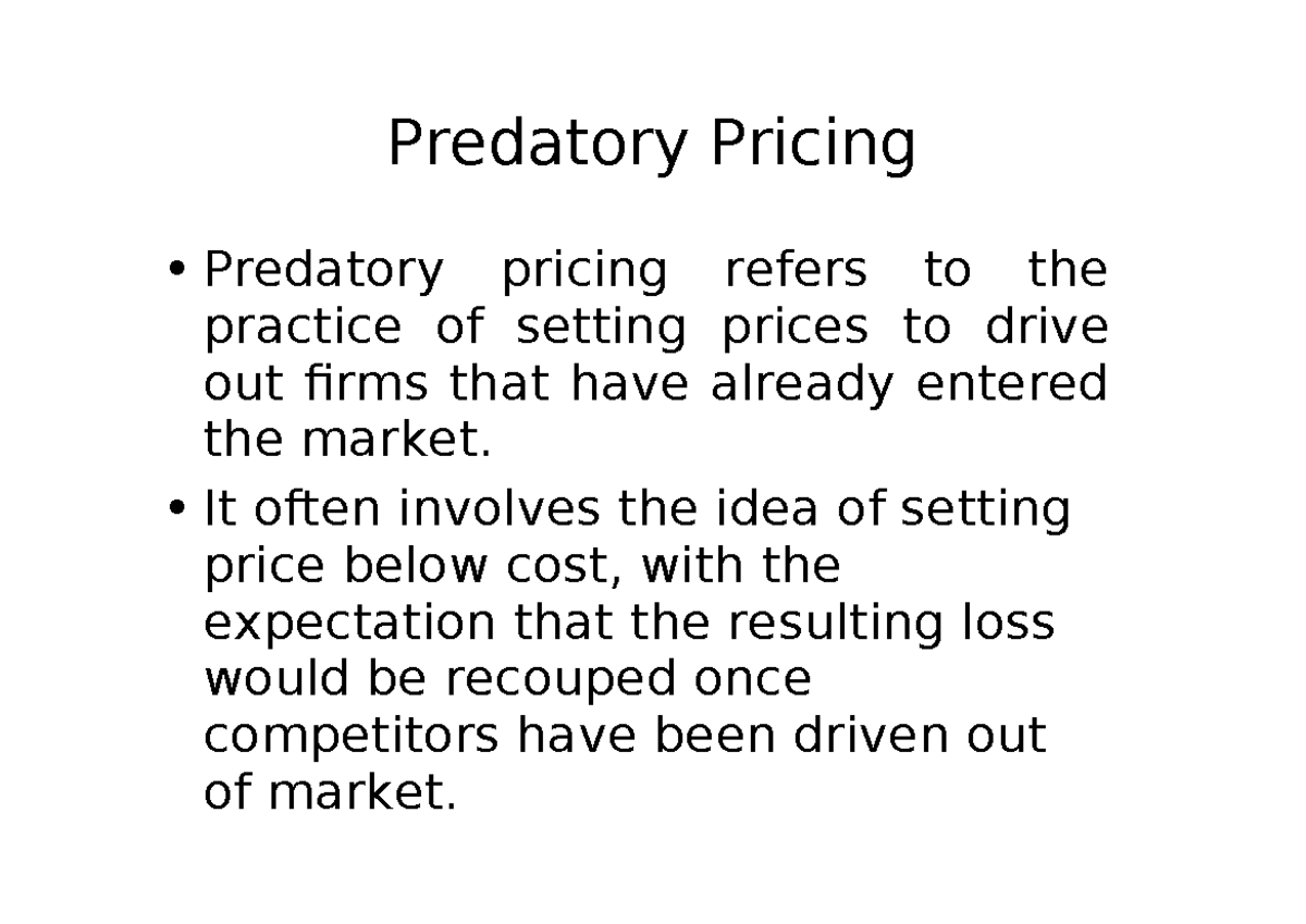 09 Predatory Pricing and Judo Economics - Predatory Pricing Predatory ...