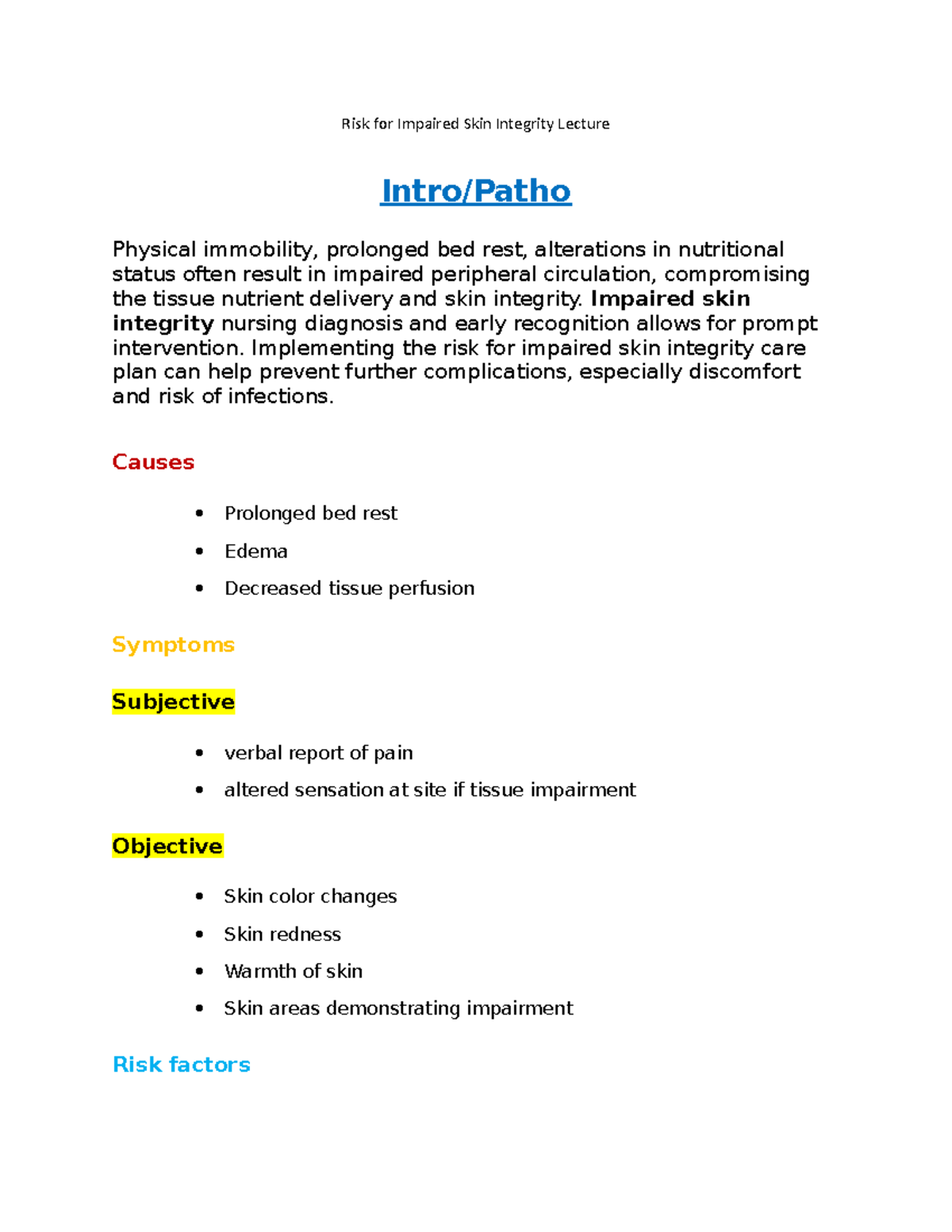 Risk for Impaired Skin Integrity Lecture - Risk for Impaired Skin Integrity Lecture Intro/Patho ...
