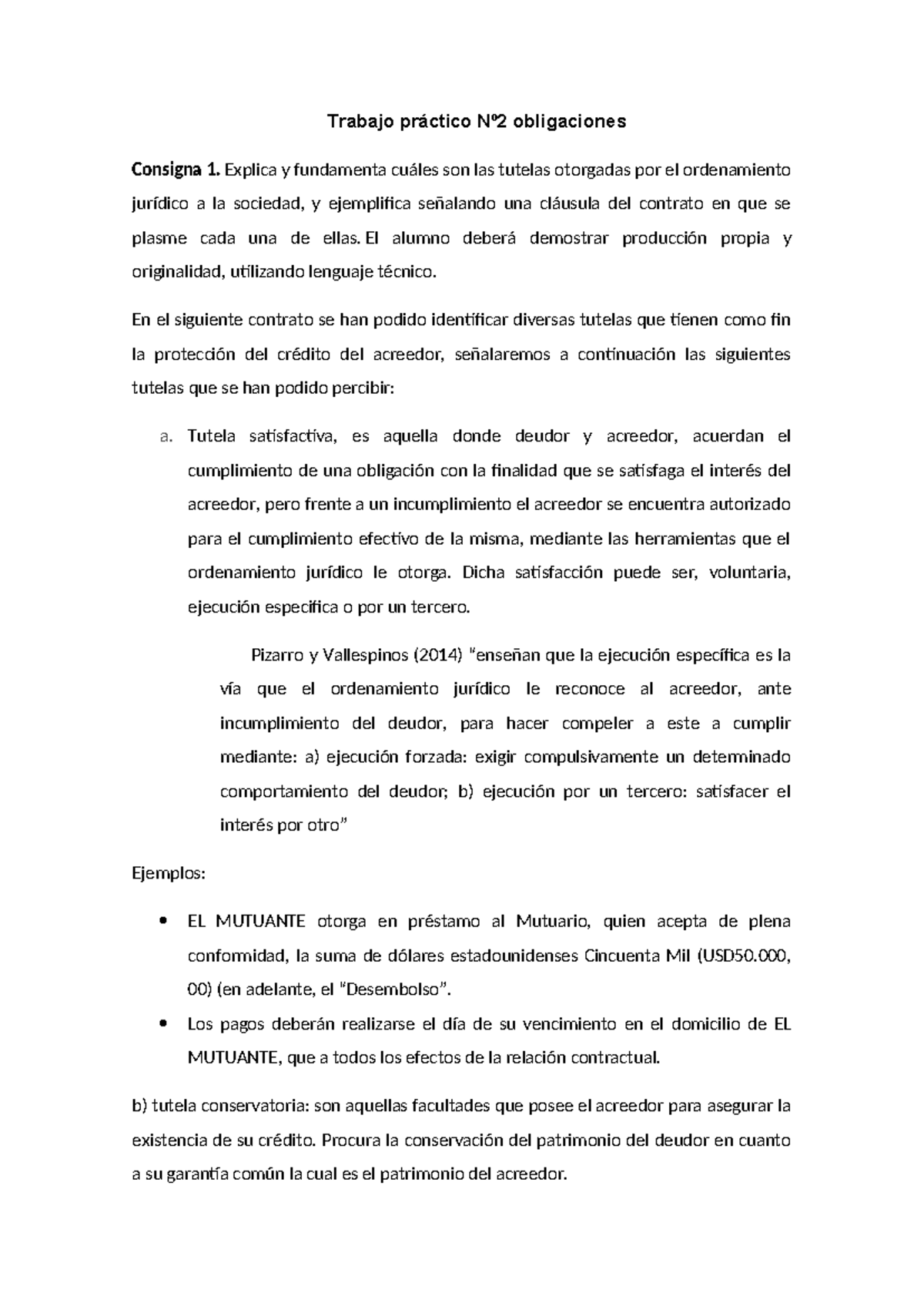 Obligaciones tp2 - Trabajo práctico Nº2 obligaciones Consigna 1. Explica y fundamenta cuáles son ...