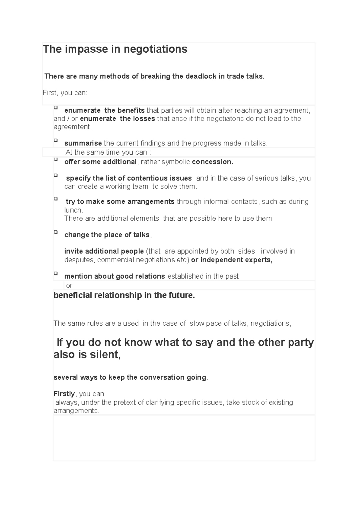 The impasse in negotiations - The impasse in negotiations There are ...