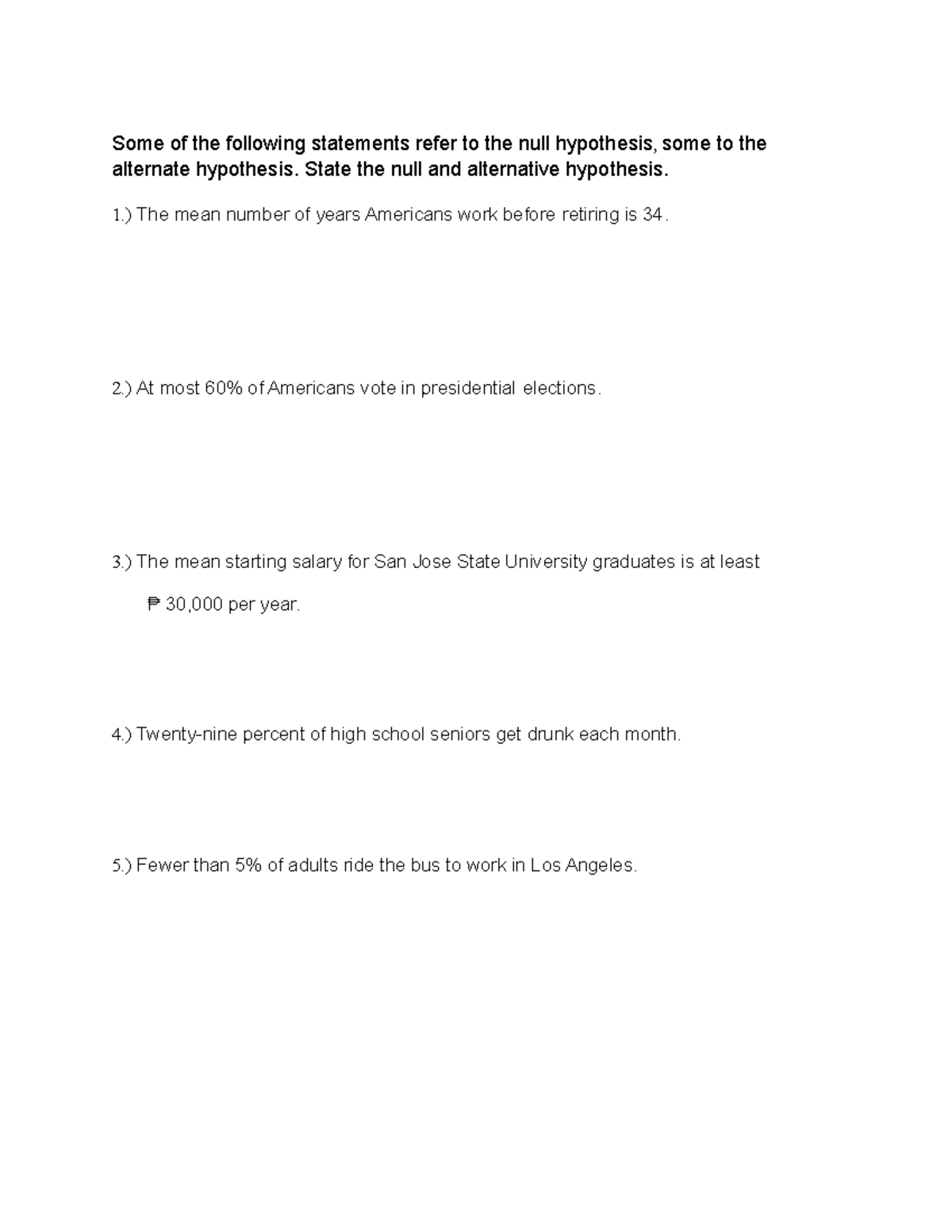 State the null and alternative activity - Some of the following statements refer to the null ...
