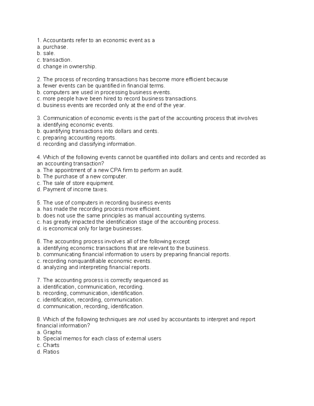 Accounting Assignment NO. 8 - Accountants refer to an economic event as ...