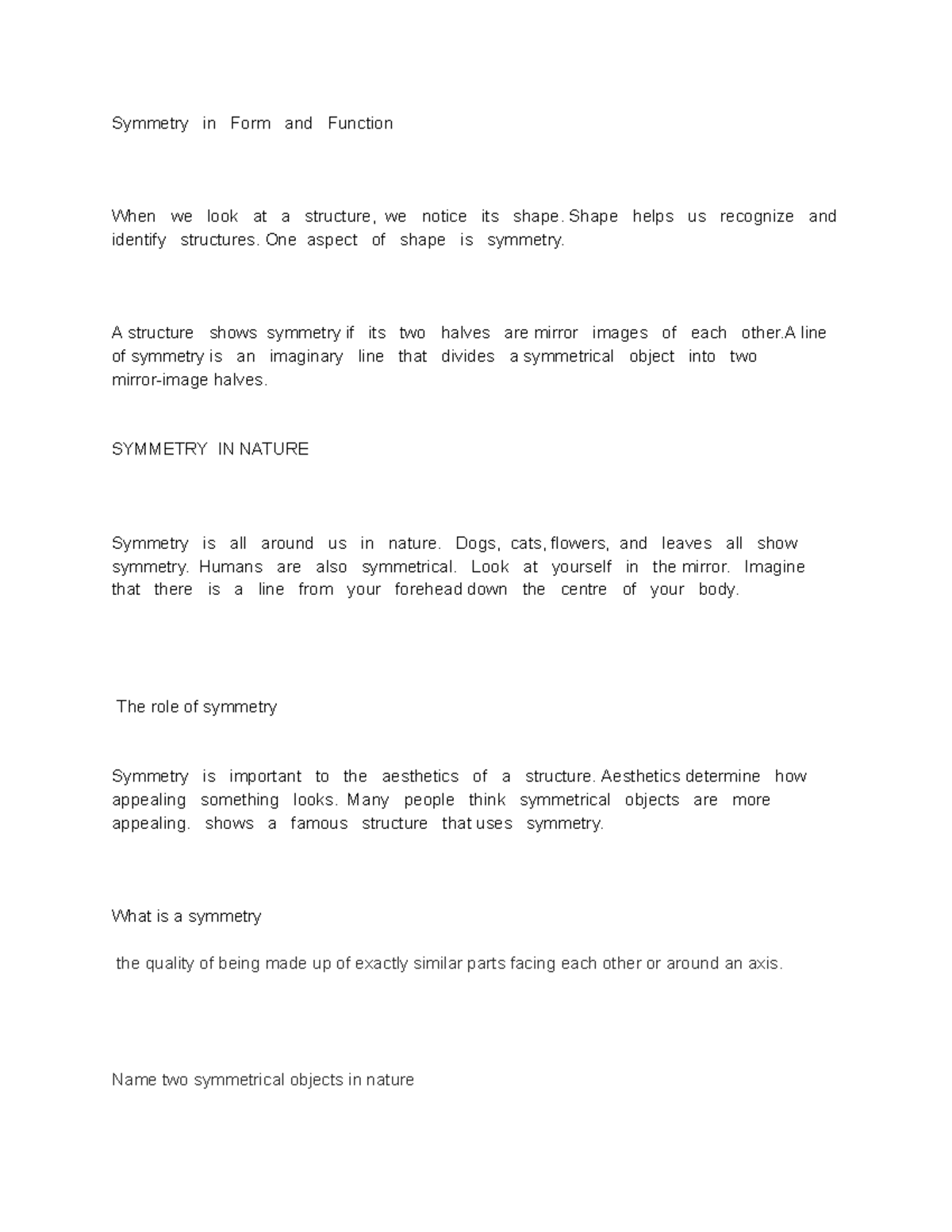Science notes symetry - Symmetry in Form and Function When we look at a ...