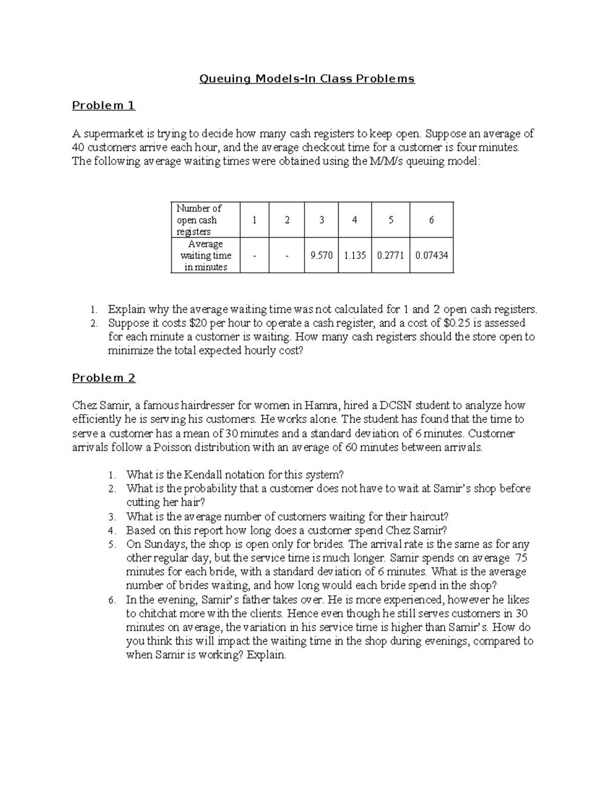 Queuing Practice Problems Queuing Models In Class Problems Problem 1 A Supermarket Is Trying