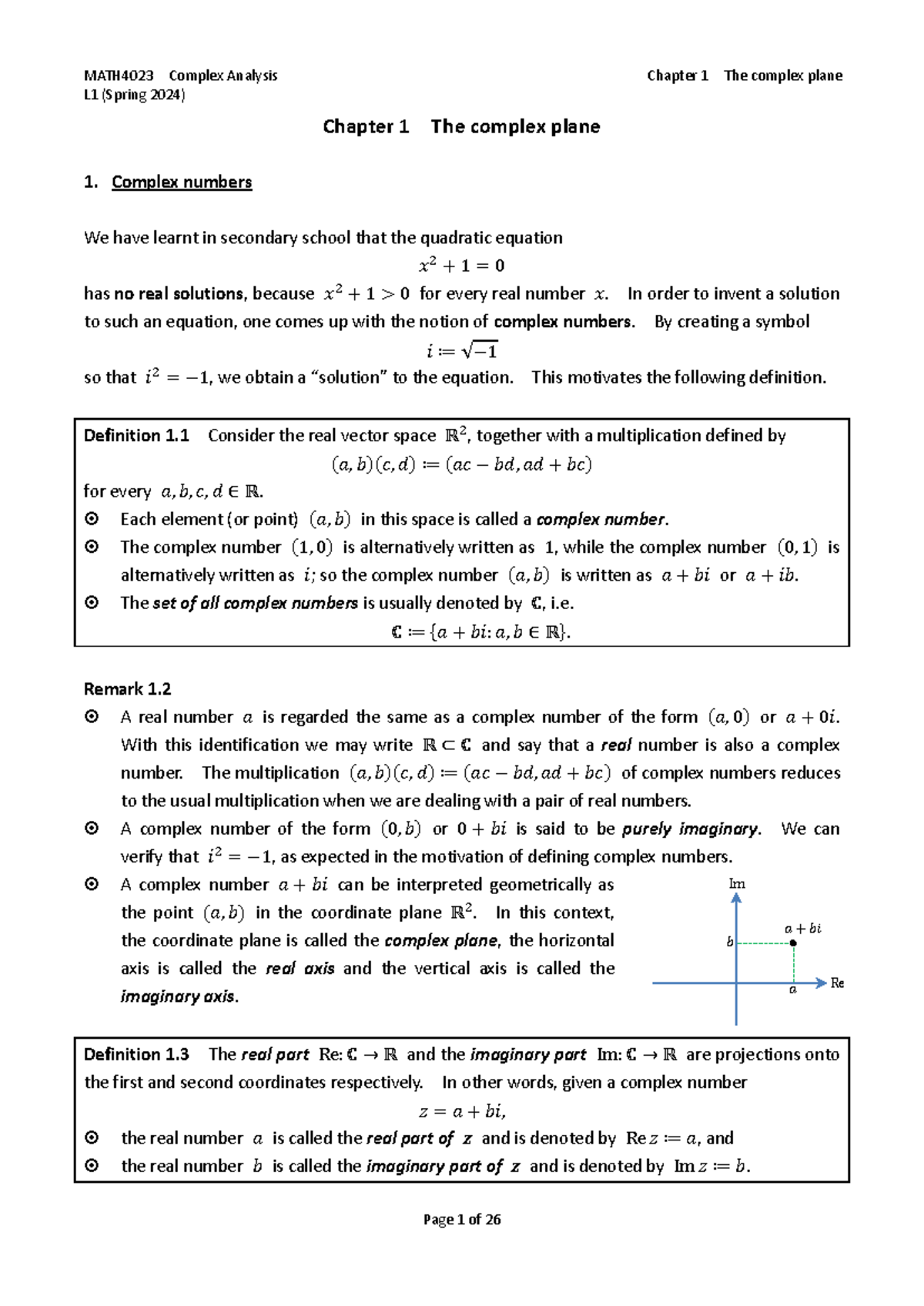 4023 Note 1 - Chapter 1 - L1 (Spring 2024) Chapter 1 The complex plane Complex numbers We have ...
