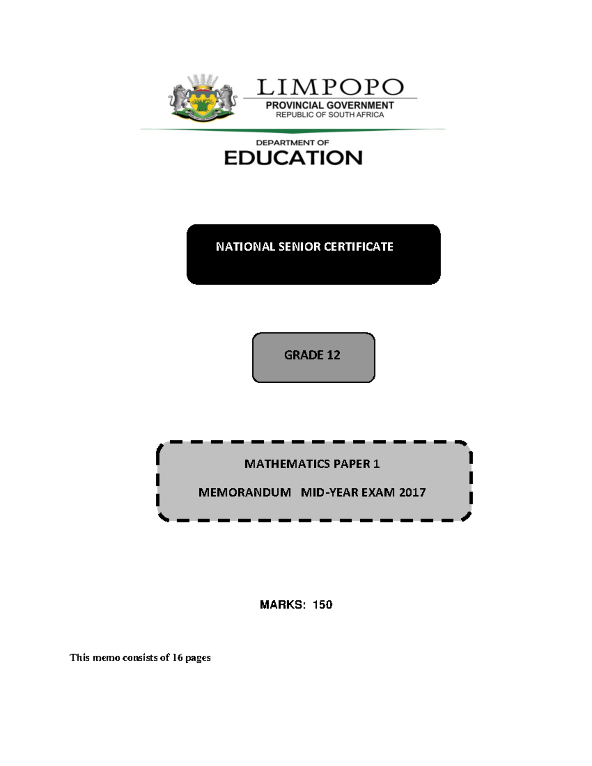 Mathematics Paper 1 June 2017 memo - MARKS: 150 This memo consists of ...