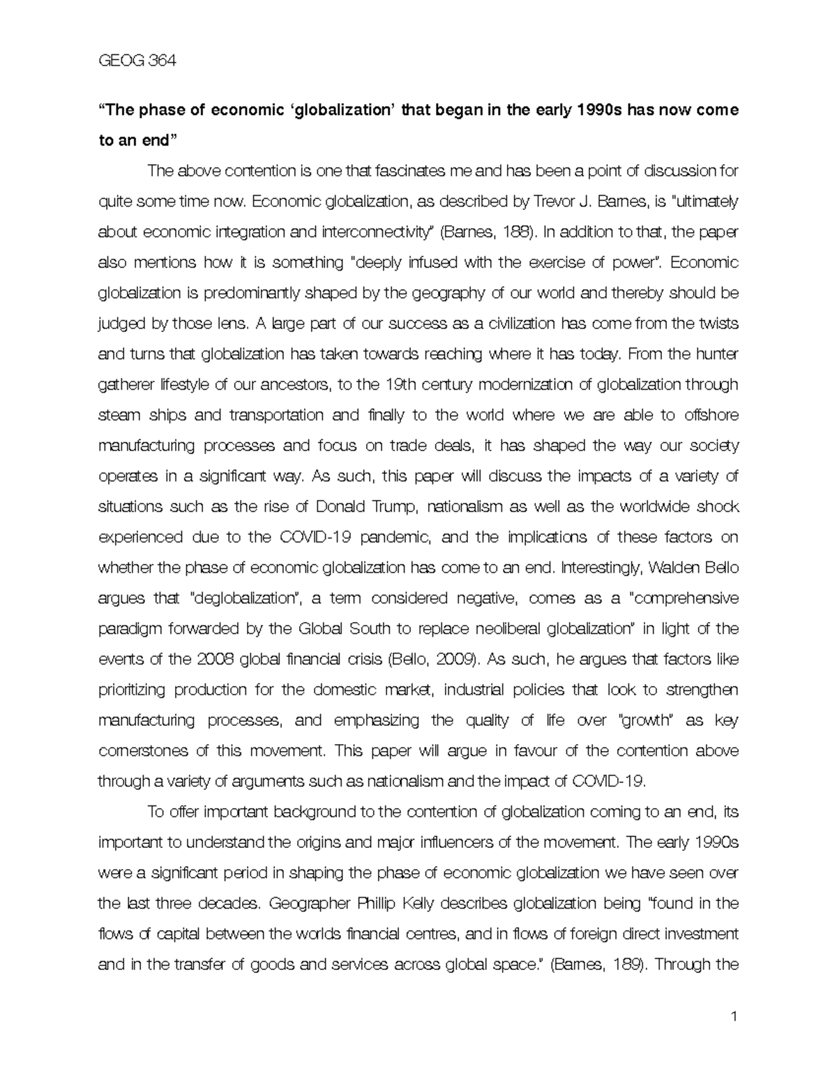 Geoeg 364 Final Paper - “The phase of economic ‘globalization’ that began in the early 1990s has ...