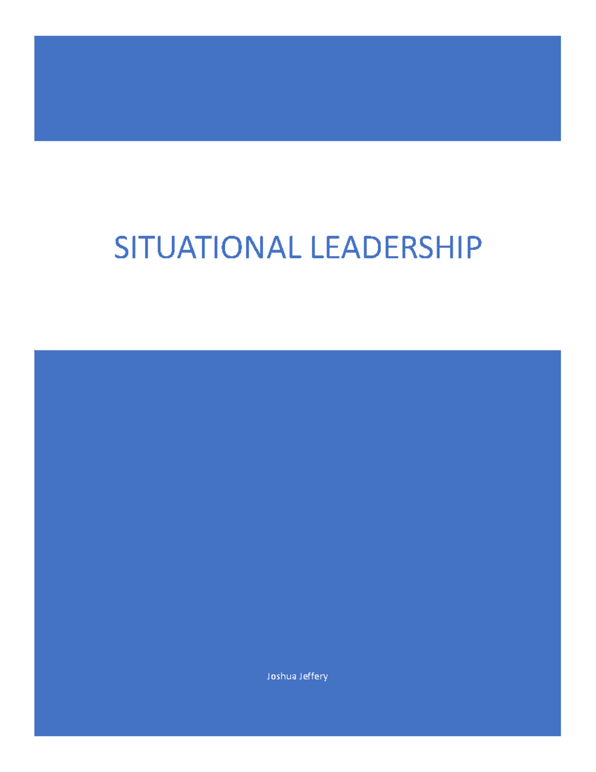 Task 1 - This is the Task 1 paper for c200 - Joshua Jeffery SITUATIONAL ...