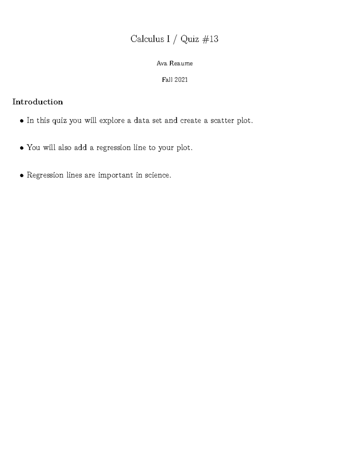 Quiz13 Calculus Homework Example Calculus I Quiz Ava Reaume Fall 2021 Introduction In This