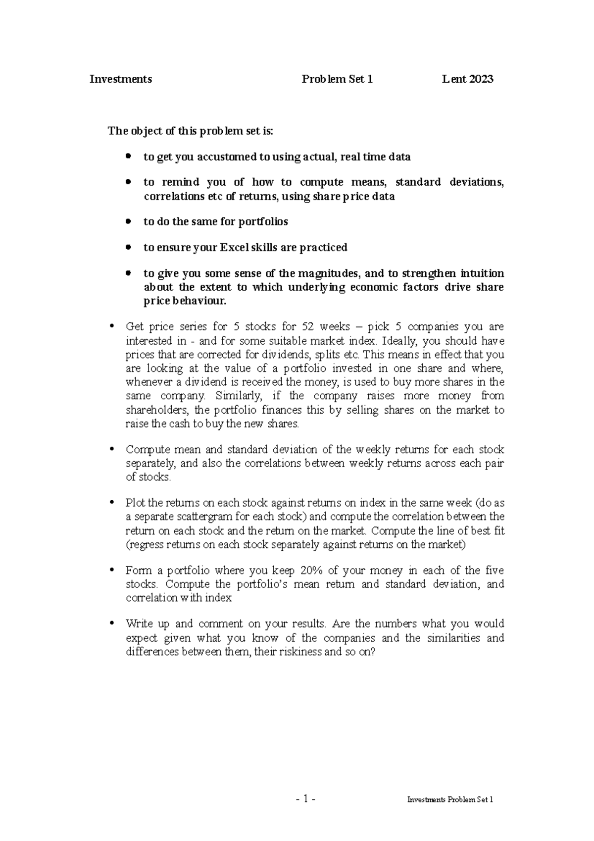 IM Problem Set 1 - lecture - Investments Problem Set 1 Lent 2023 The object of this problem set ...