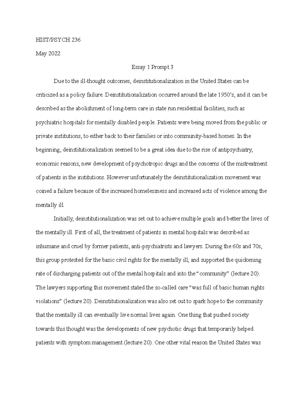 Hist 236 final paper 1 - HIST/PSYCH 236 May 2022 Essay 1 Prompt 3 Due to the ill-thought ...
