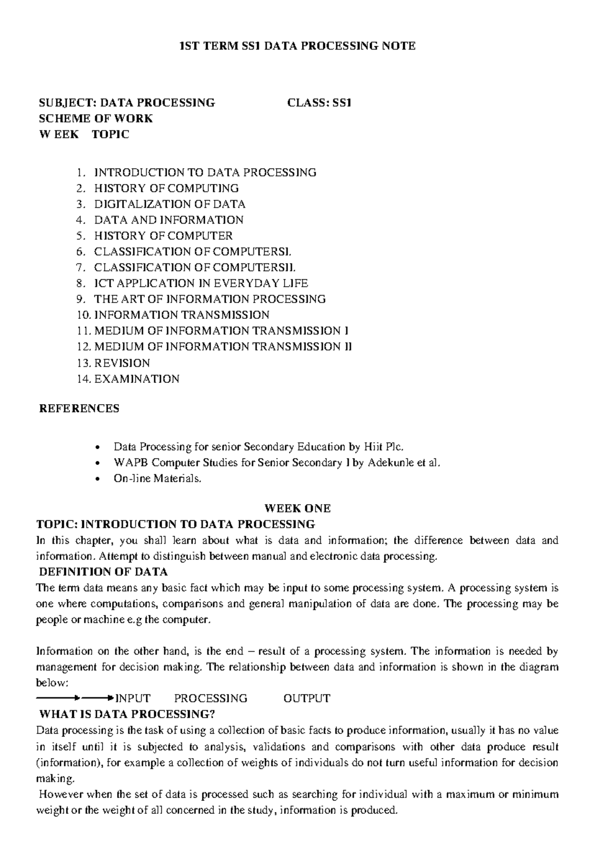 1ST TERM SS1 DATA Processing NOTE SUM - 1ST TERM SS1 DATA PROCESSING NOTE SUBJECT: DATA ...